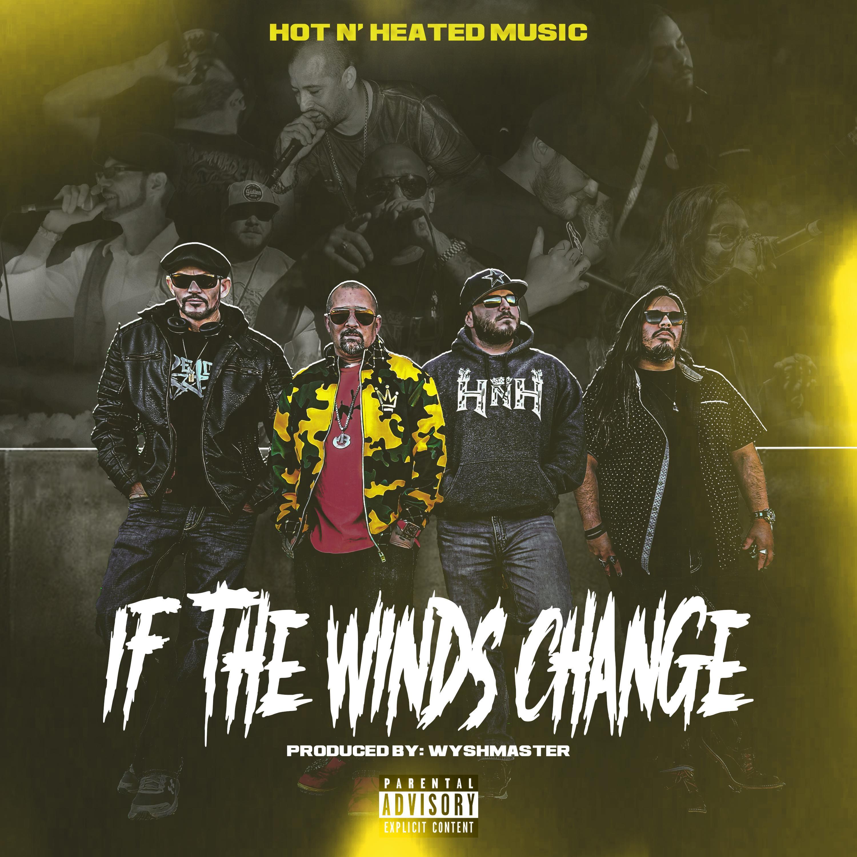 If The Winds Change - Hot N' Heated Music - 专辑 - 网易云音乐