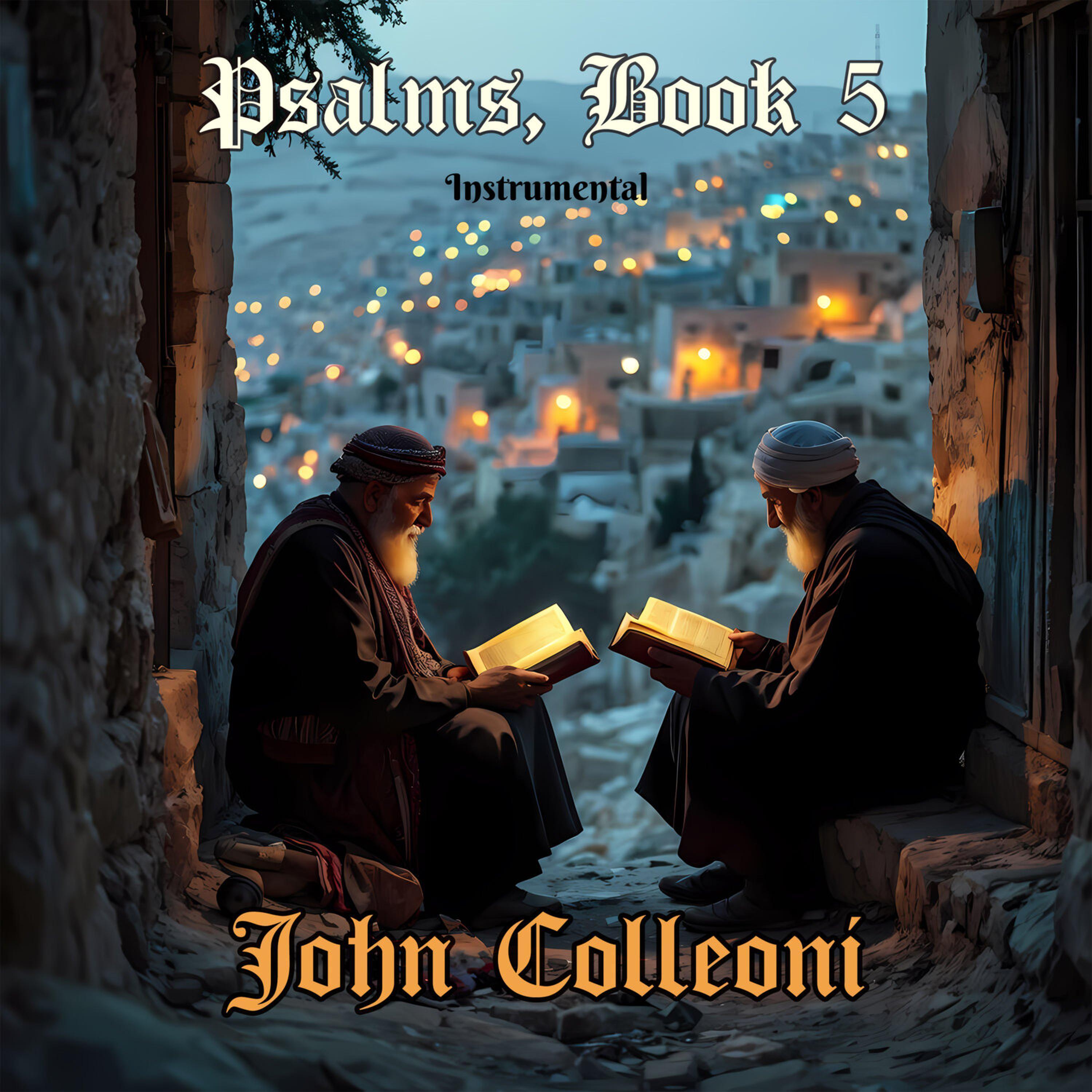 Psalms, Book 5 - Instrumental - John Colleoni - 专辑 - 网易云音乐