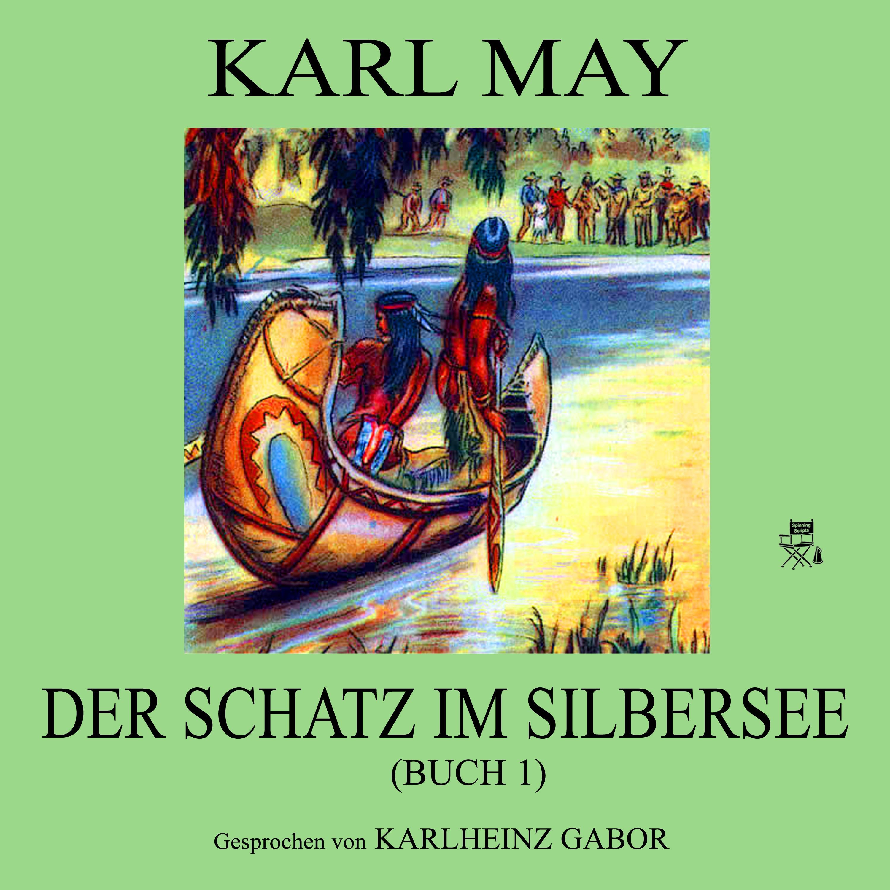 Kapitel 1: Der Schatz im Silbersee (Buch 1) (Teil 21) - Karl May - 单曲 ...