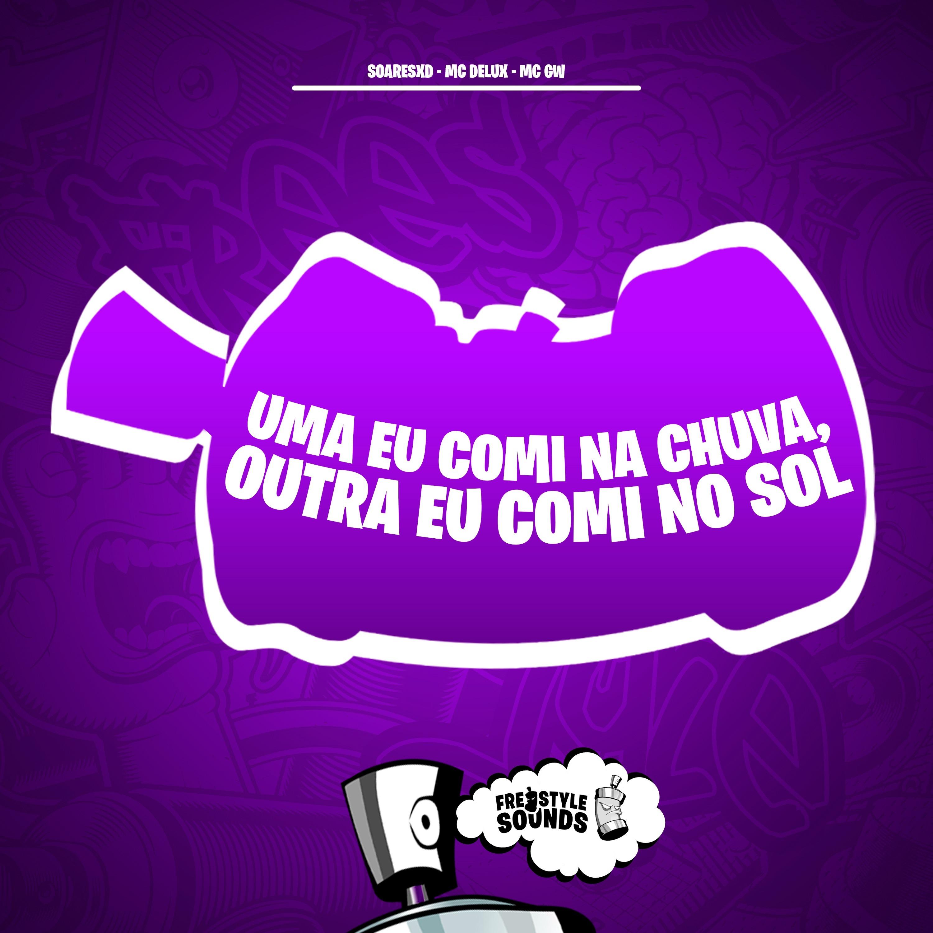 Uma Eu Comi Na Chuva, Outra Eu Comi No Sol - SOARESxD - 专辑 - 网易云音乐