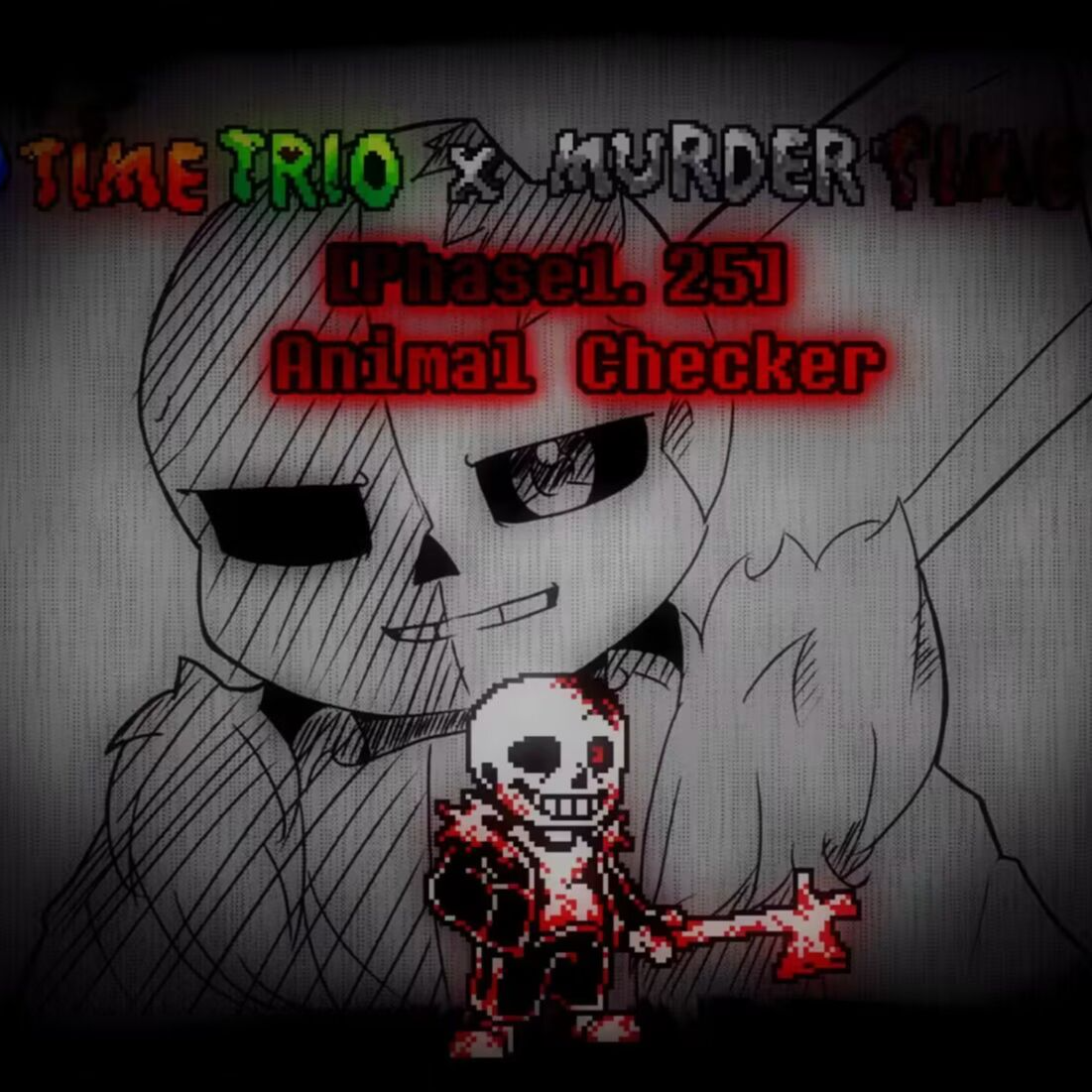 [Bad Time Trio X Murder Time Trio]OST-006 Phase 1.25 - Animal Checker/斗 ...