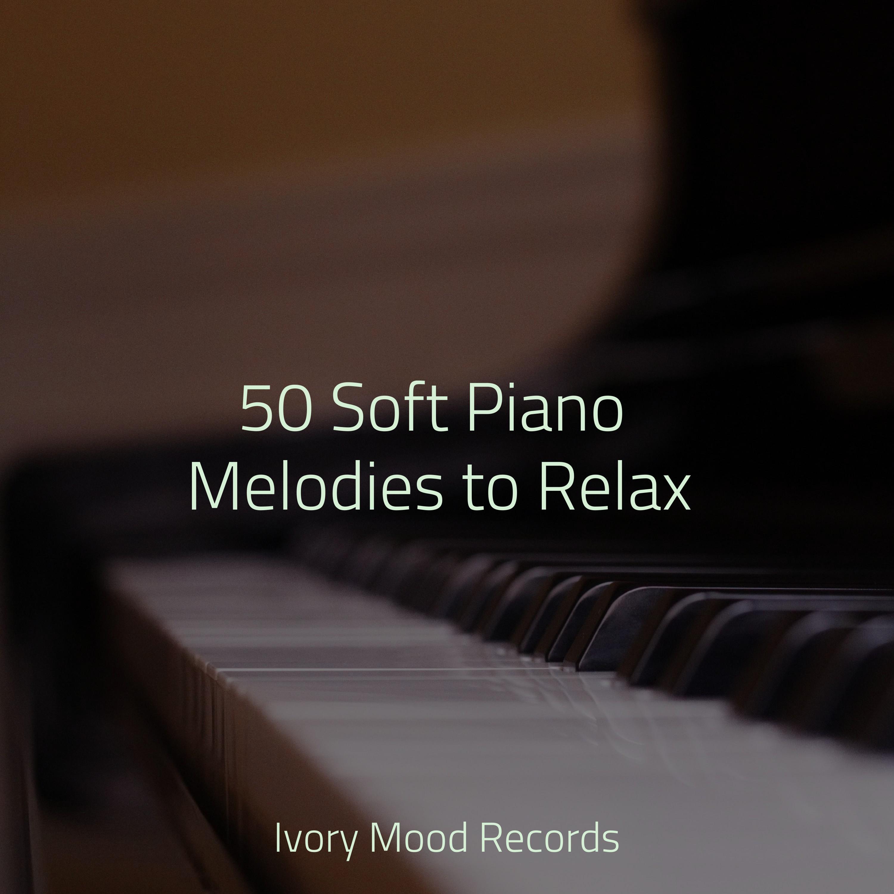 50 Soft Piano Melodies to Relax - Calming Sounds - 专辑 - 网易云音乐