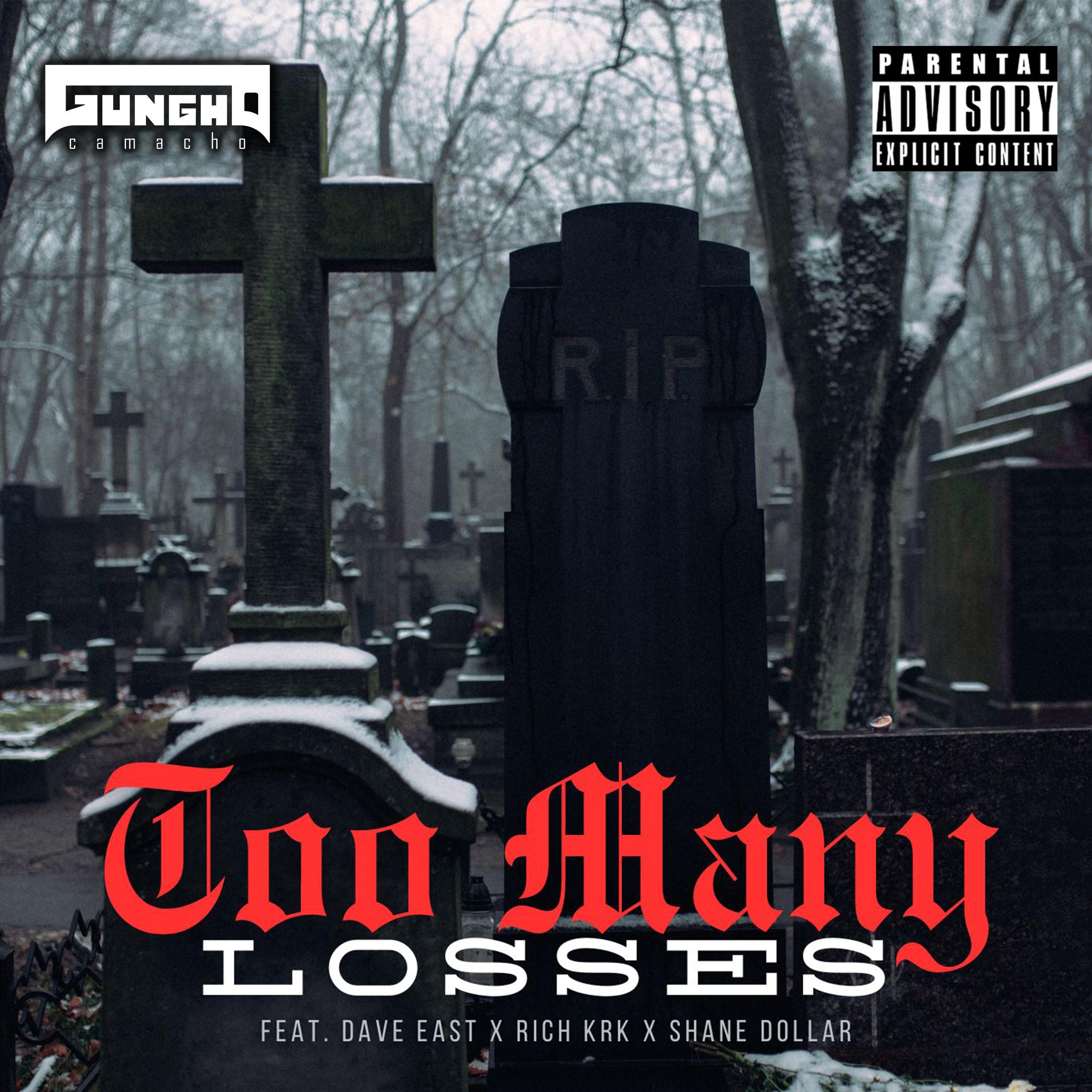 Too Many Losses (feat. Dave East, Rich KRK & Shane Dollar) - Gungho ...