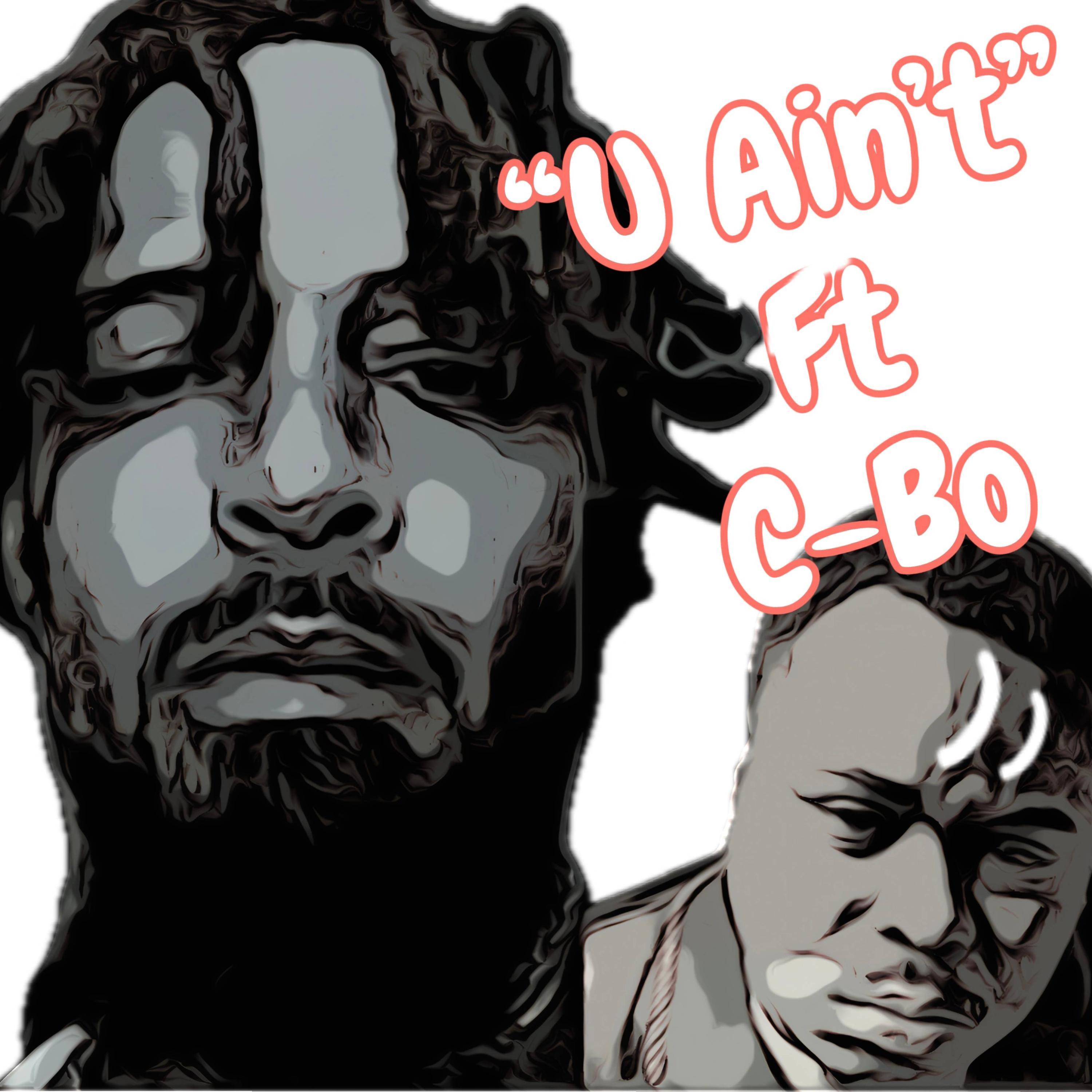 U Aint (feat. C-Bo) - B1ackDawg DaFre3kB - 专辑 - 网易云音乐