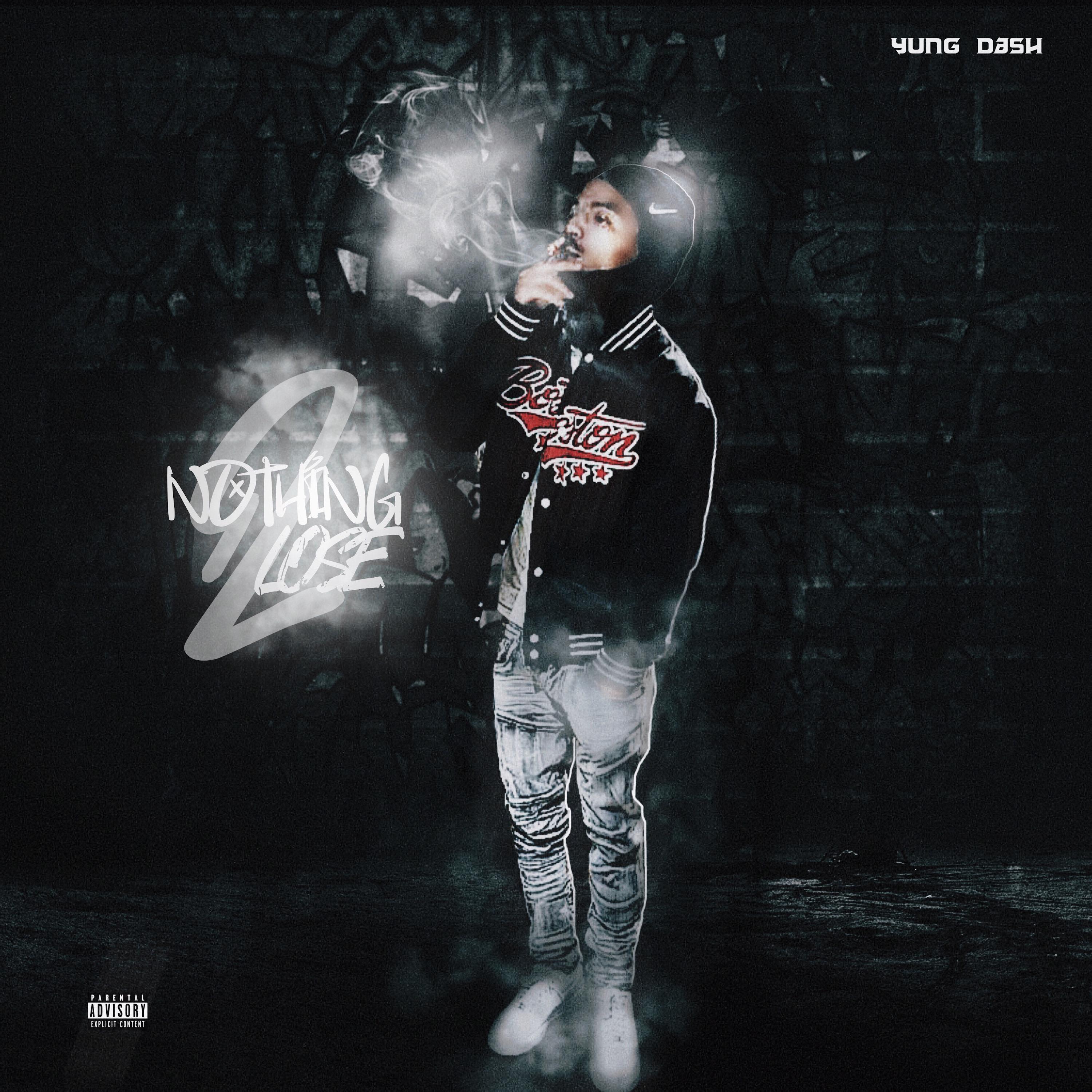 Nothing 2 Lose - Yung Dash - 专辑 - 网易云音乐