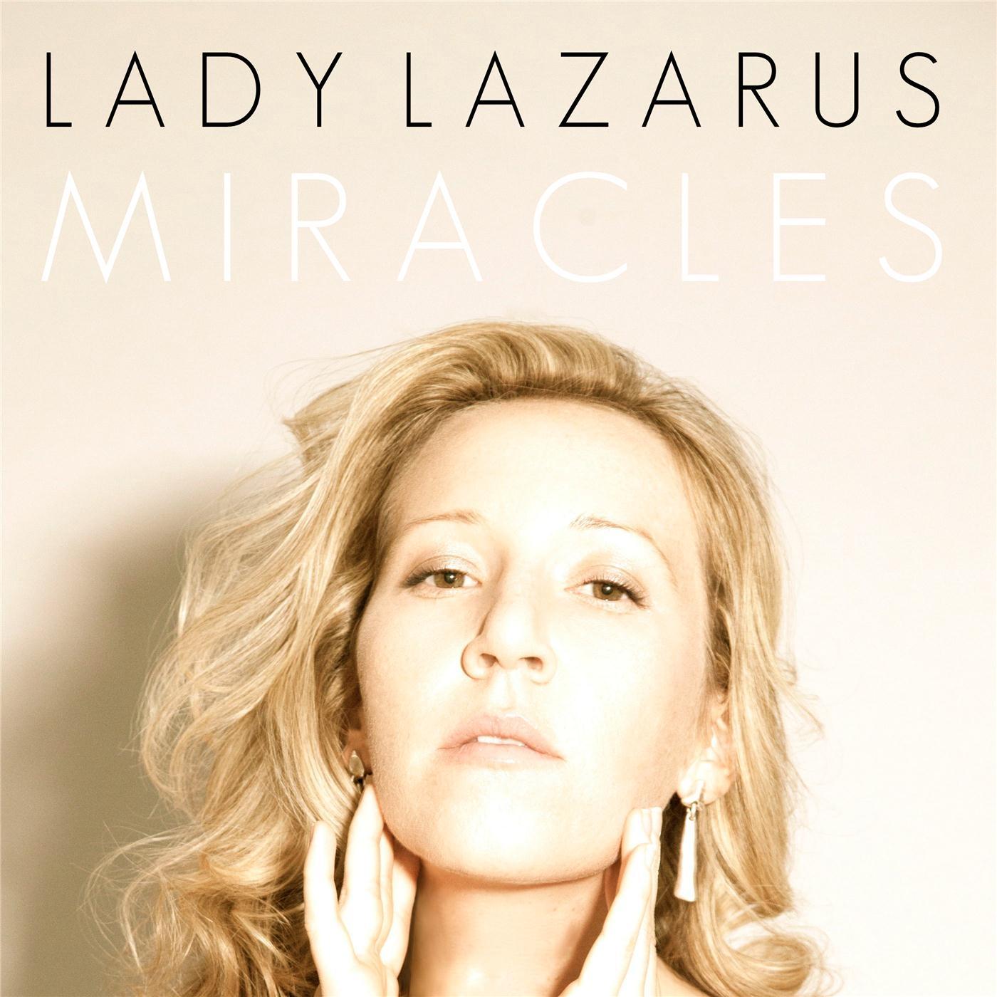Miracles - Lady Lazarus - 专辑 - 网易云音乐