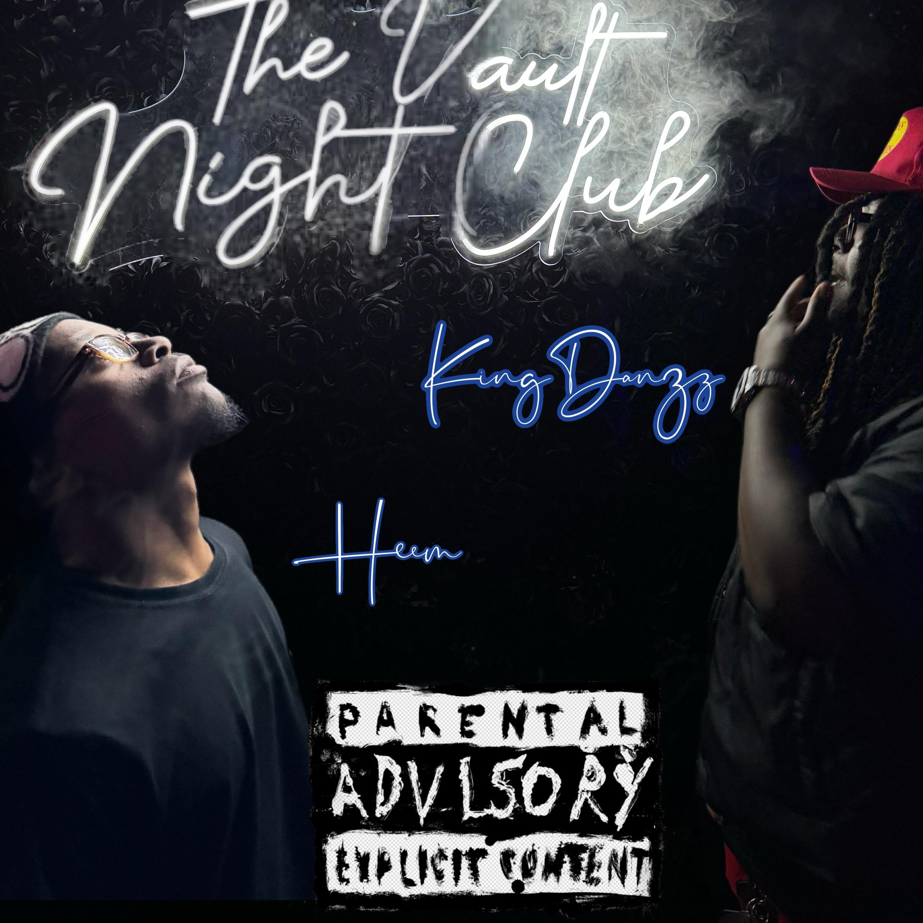 The Vault Nightclub (feat. HEEM) - Kingdanzz - 专辑 - 网易云音乐