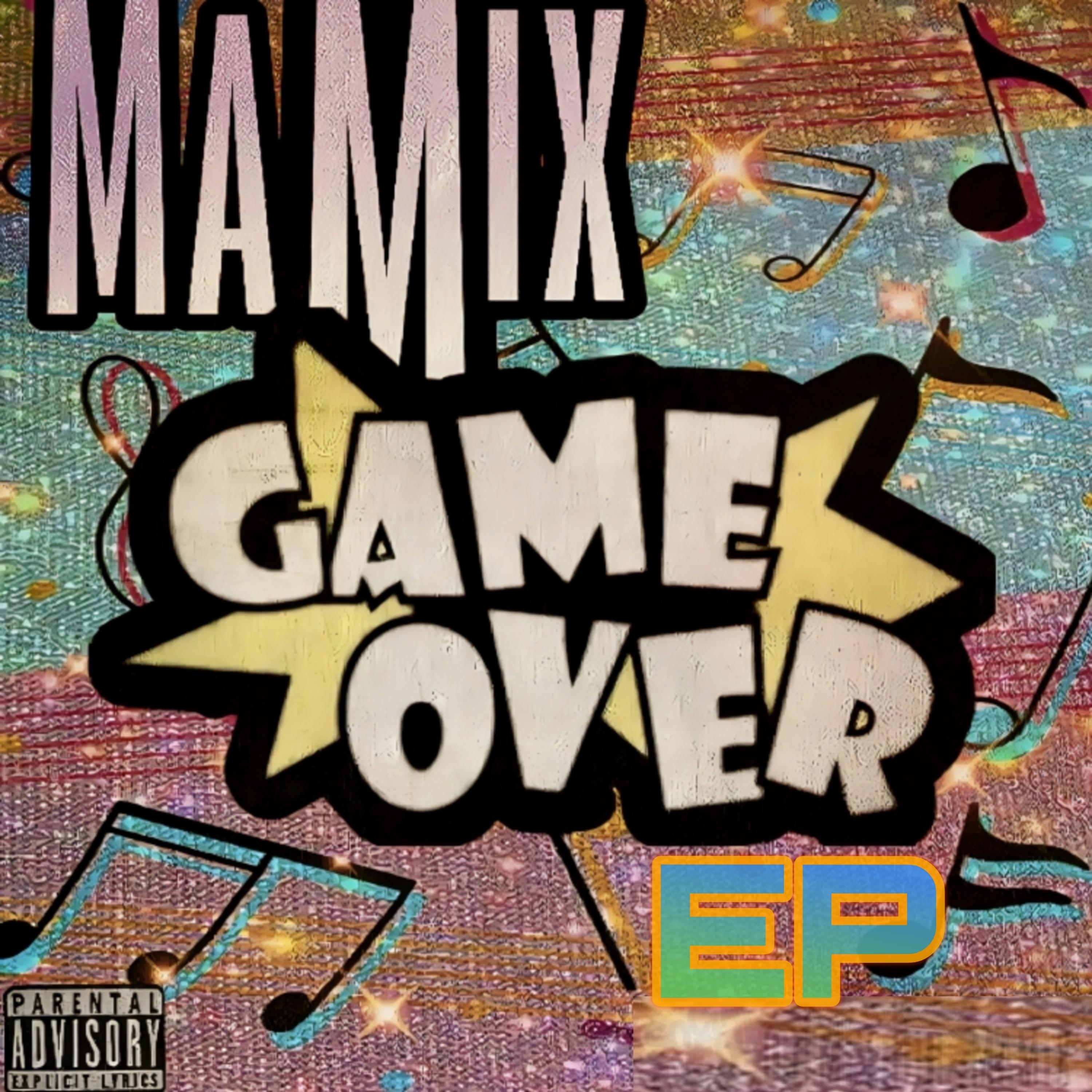 Game Over - MaMix - 专辑 - 网易云音乐