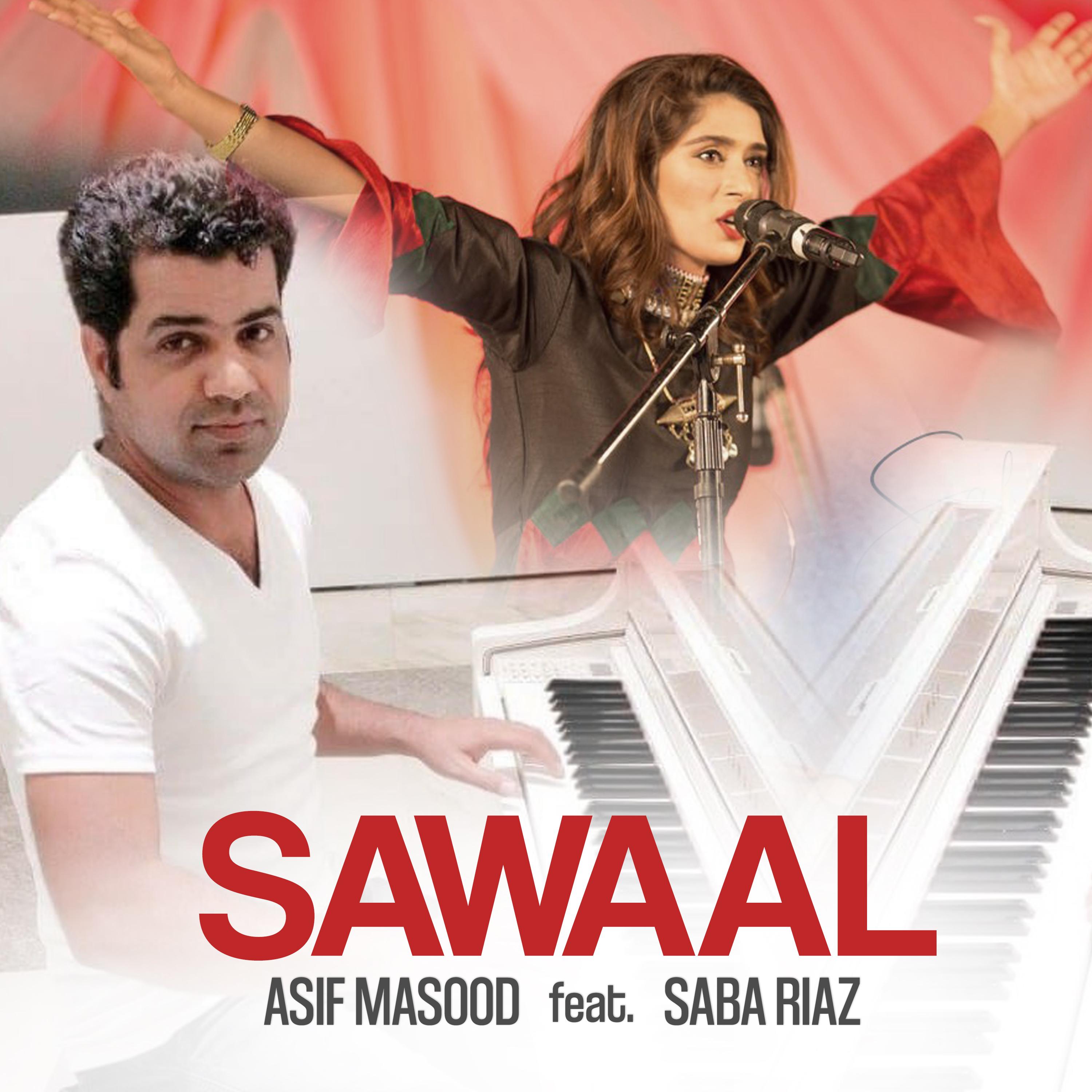 SAWAAL - Asif Masood/Saba Riaz - 单曲 - 网易云音乐