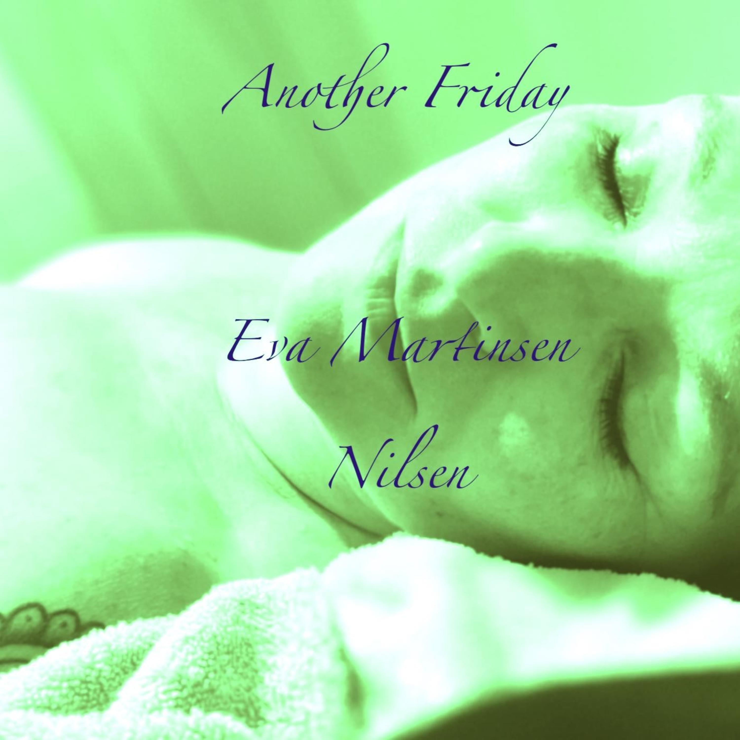 Another Friday - Eva Martinsen Nilsen - 单曲 - 网易云音乐