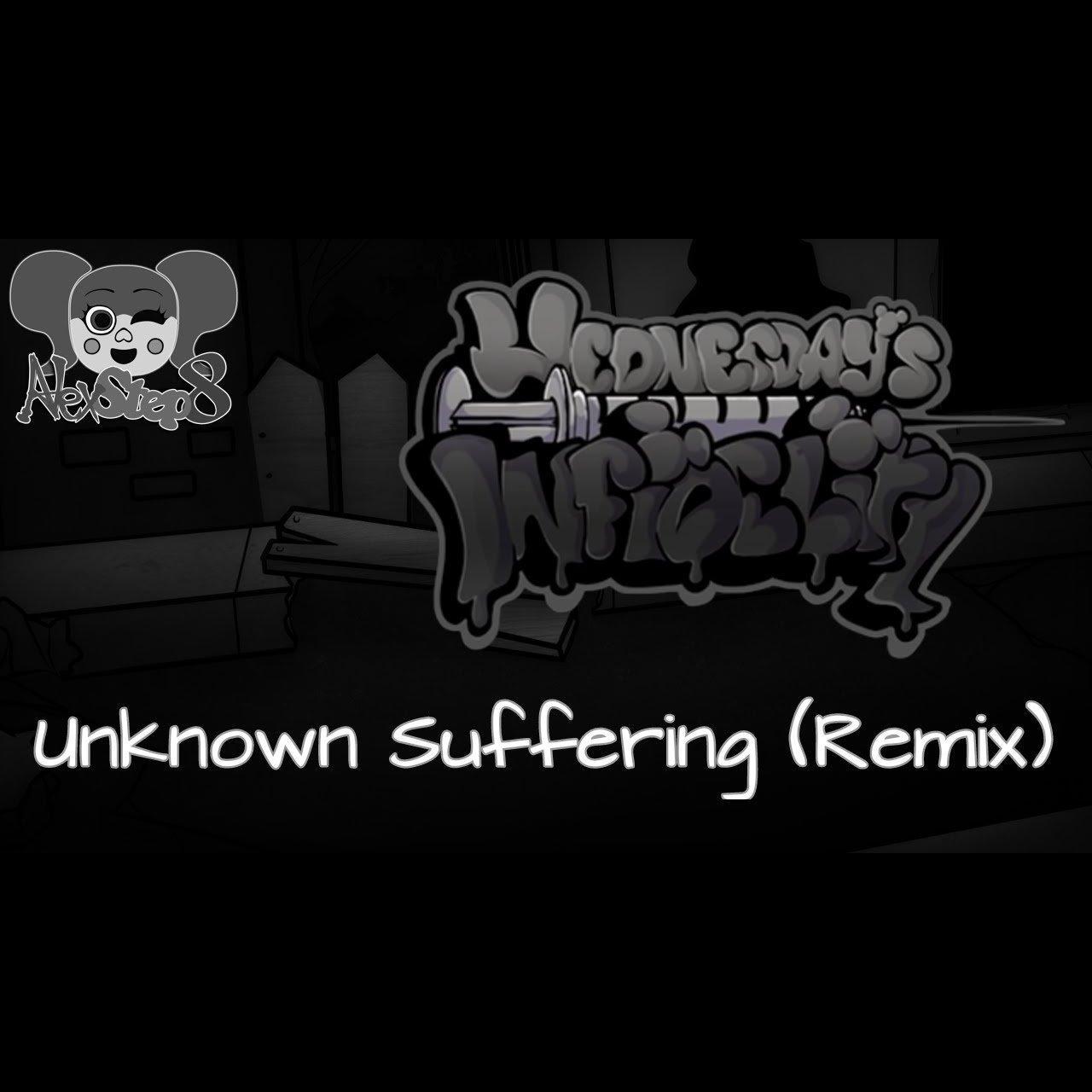 (Remix)[Unknown Suffering]Wednesday's Infidelity - 【FNF】一些自己想传的自刀耗子曲目 ...