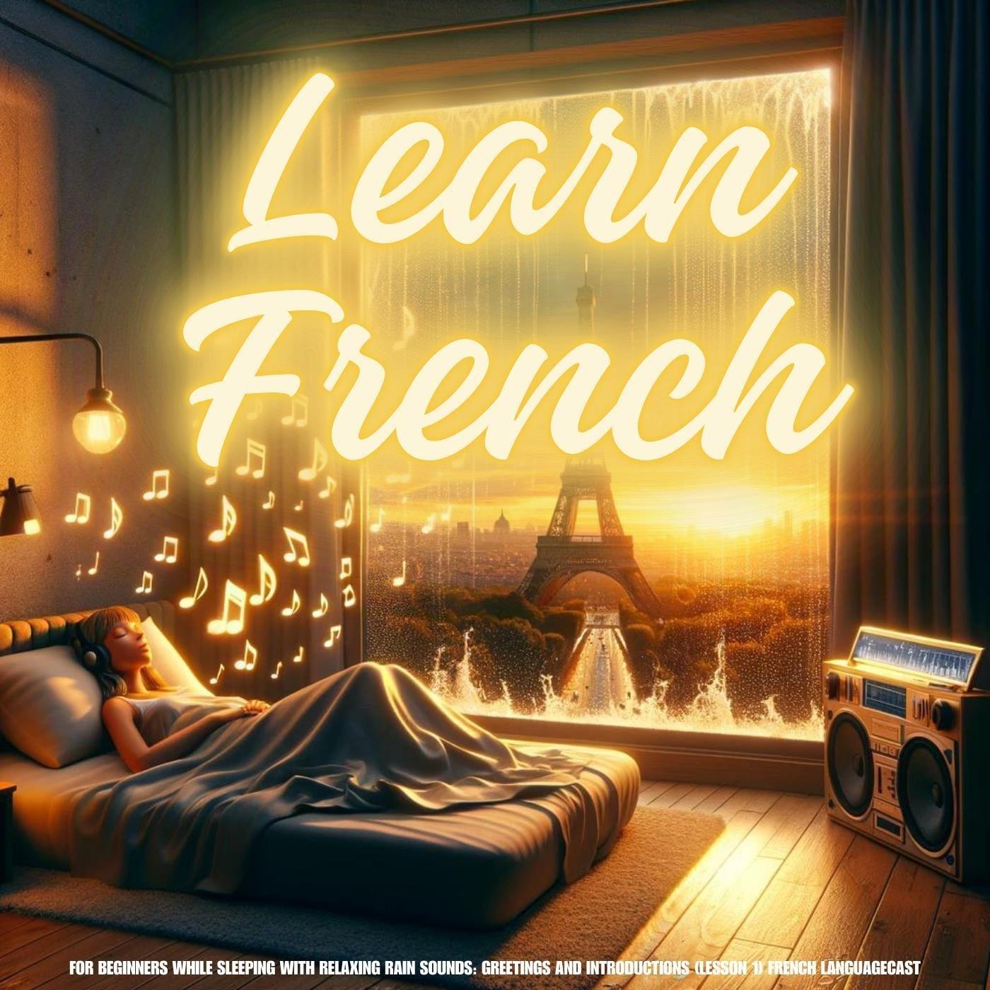 Learn French for Beginners While Sleeping with Relaxing Rain Sounds ...