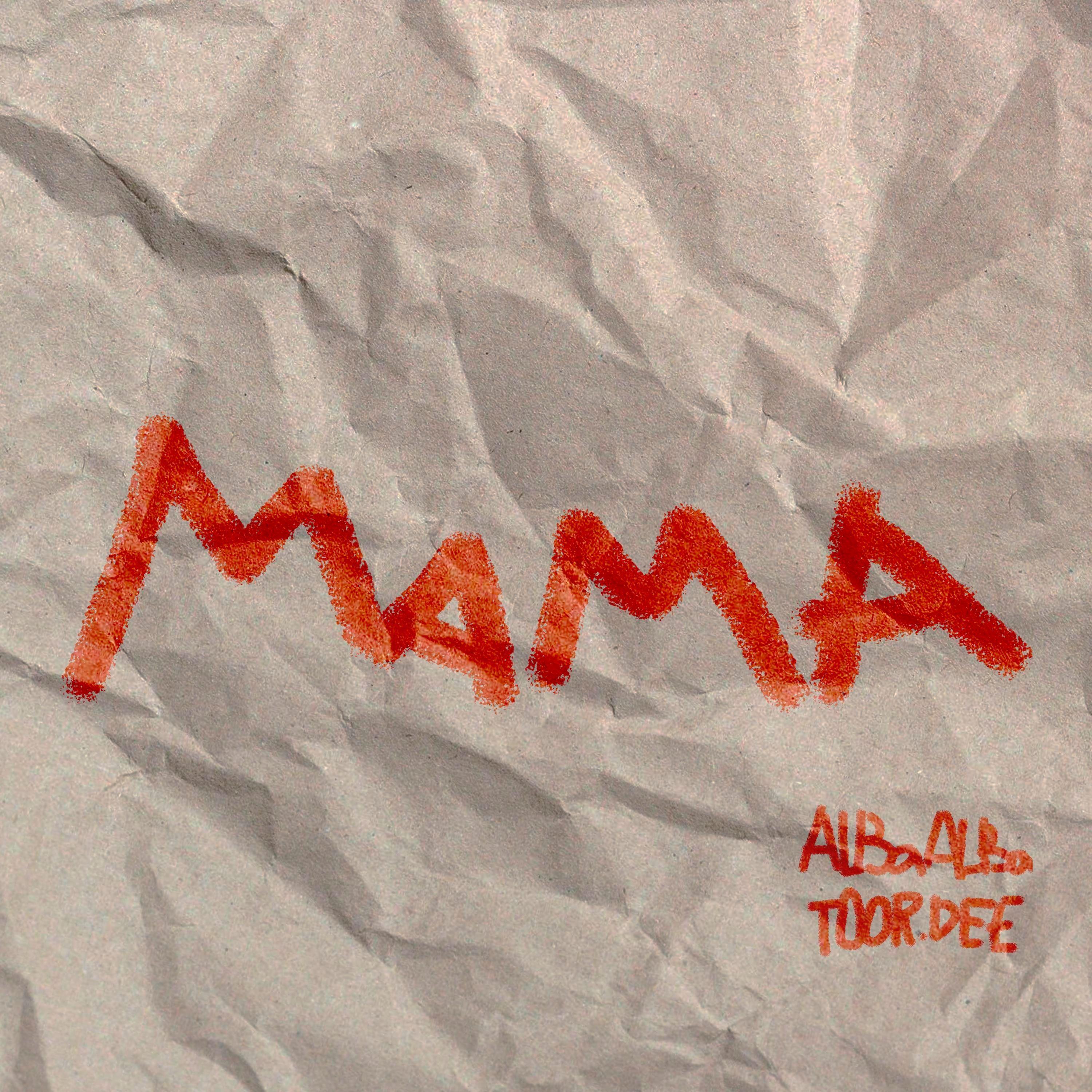 Мама - ALBaALBa/TOOR.DEE - 单曲 - 网易云音乐