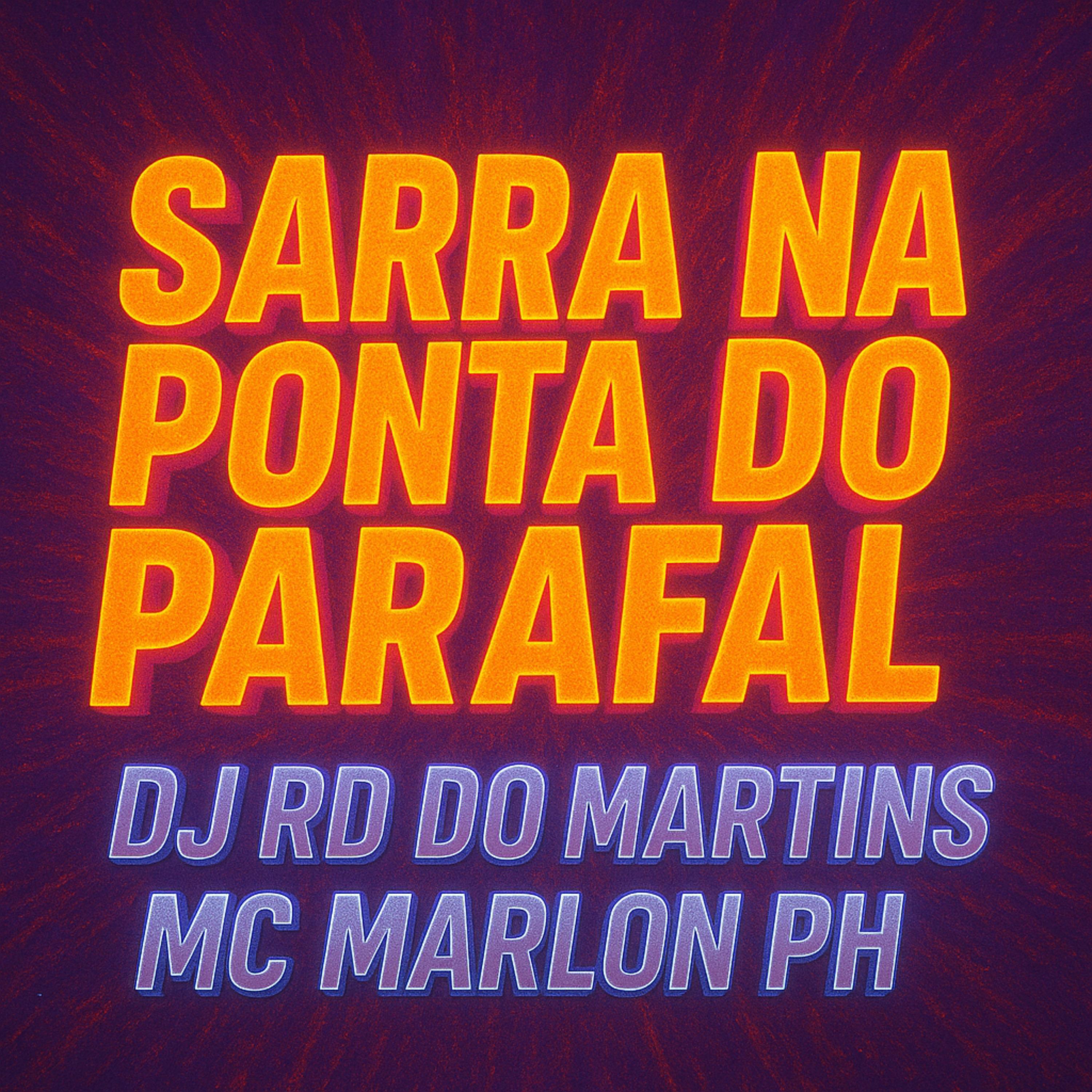 Sarra na Ponta do Parafal - DJ Rd Do Martins - 专辑 - 网易云音乐