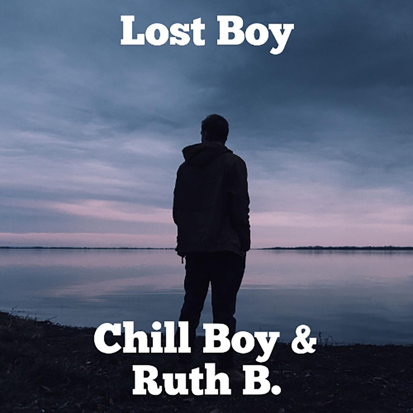 Lost Boy - Chill Boy/Ruth B - 单曲 - 网易云音乐