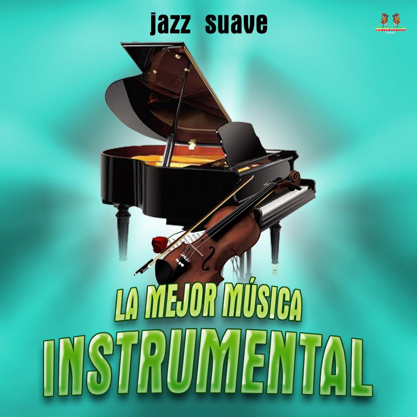 Jazz Suave - La mejor musica instrumental - 专辑 - 网易云音乐