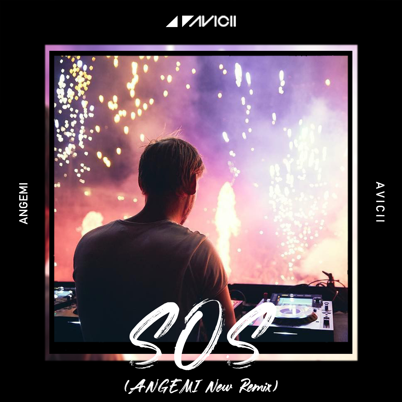 Avicii - SOS(ANGEMI New Remix) (We burn 在232期) - Avicii .Miss TIM For ...