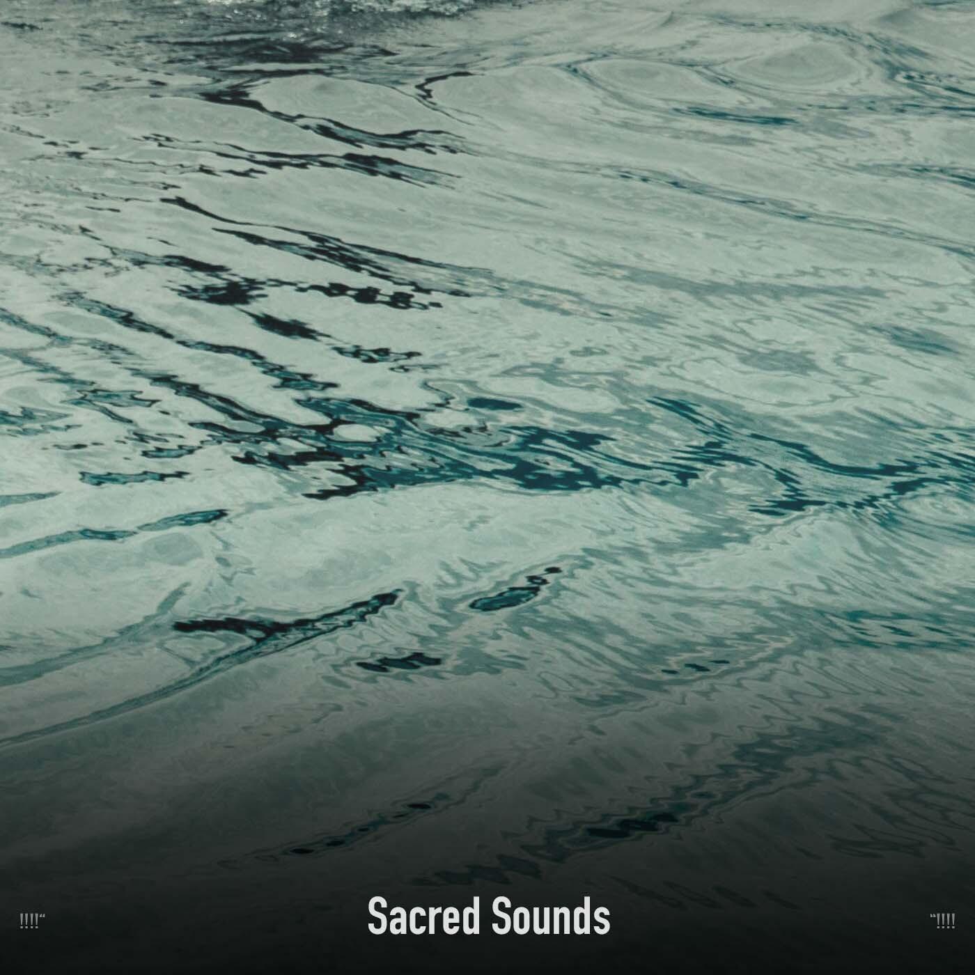 Sacred Sounds "!!!! - Relaxing Music Therapy - 专辑 - 网易云音乐