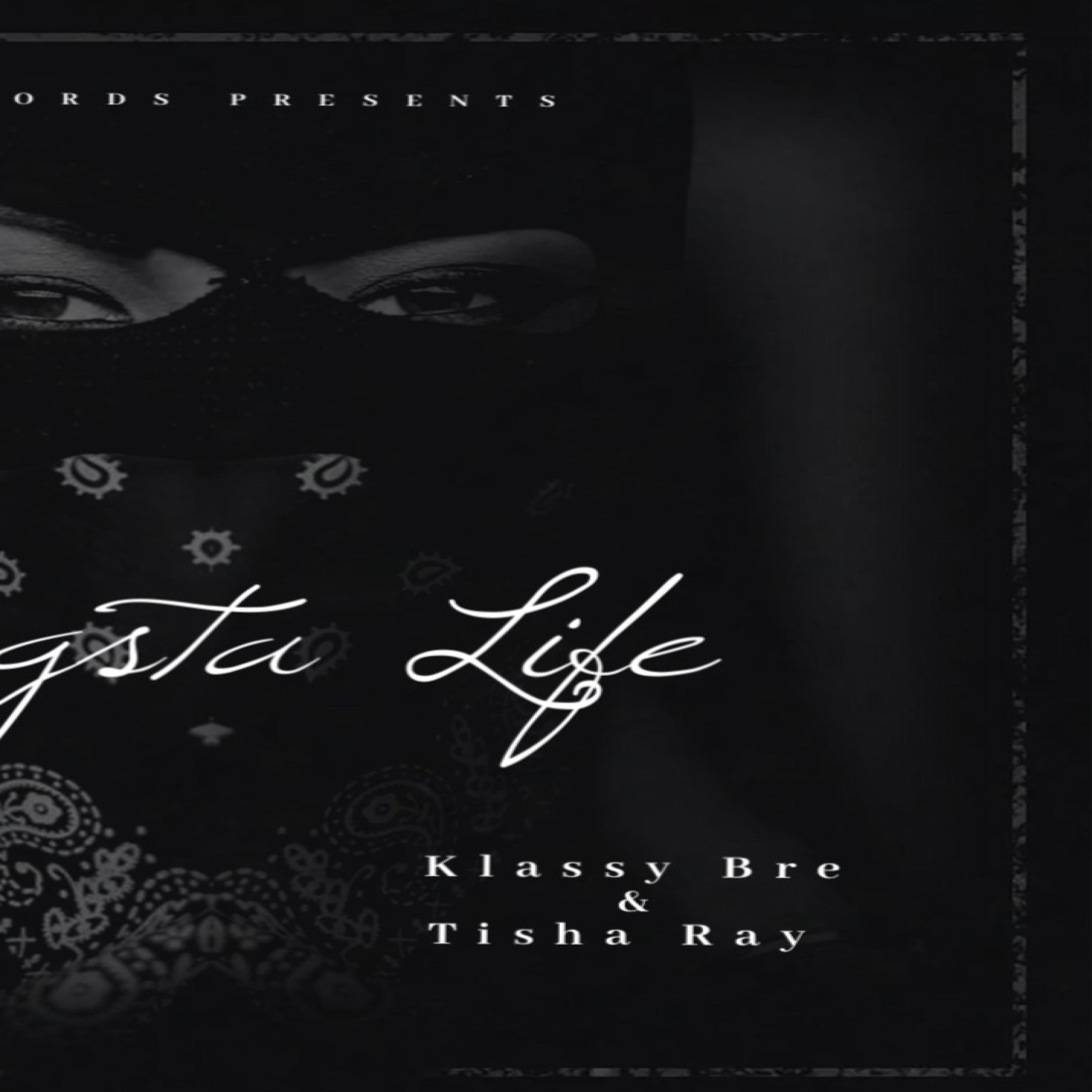 Savage Bitch (Gangsta Life) (feat. Klassy Bre) - Tisha Ray/Klassy Bre ...