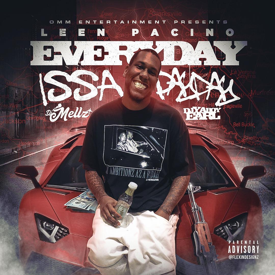 Everyday Issa Payday - Leen Pacino - 专辑 - 网易云音乐