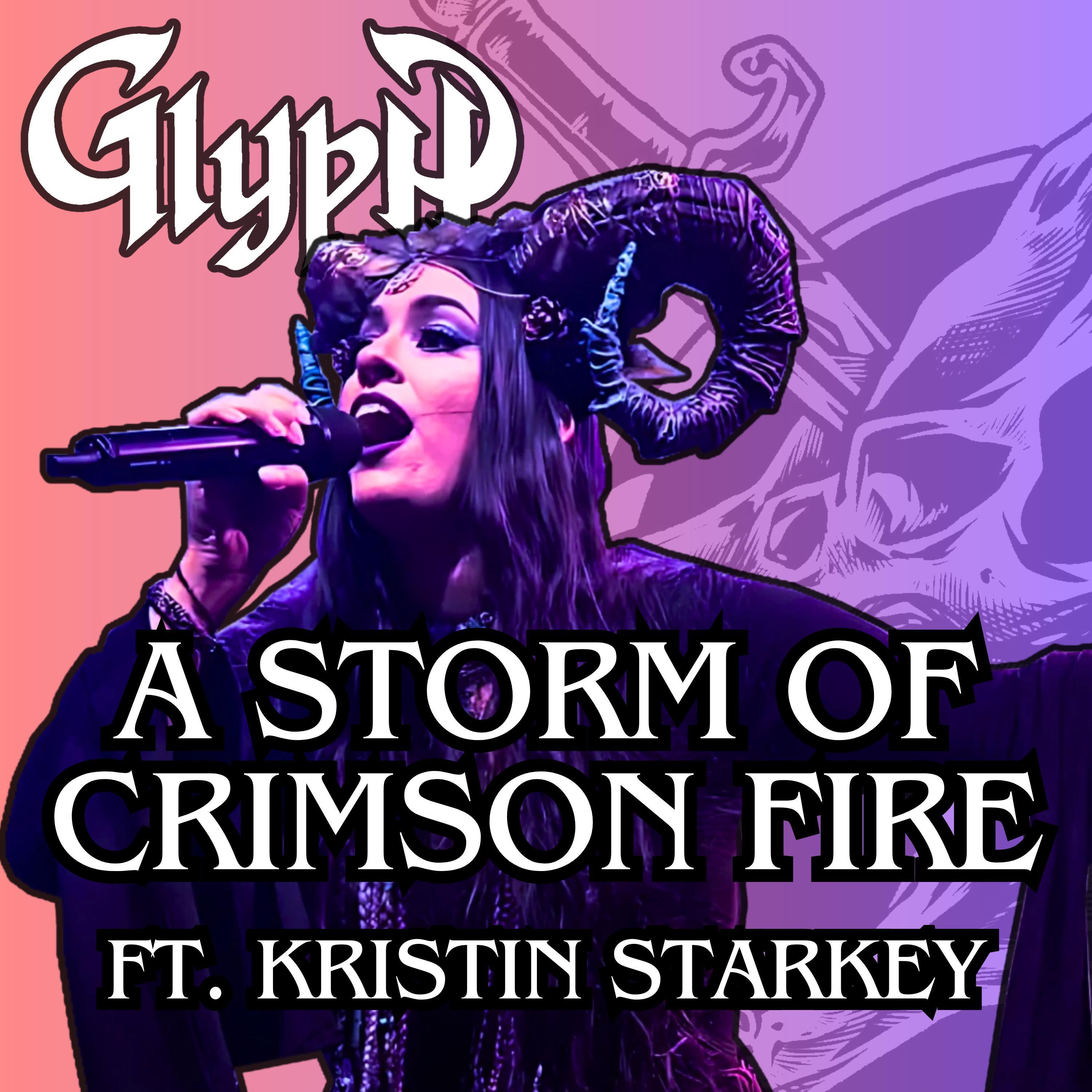 A Storm of Crimson Fire (feat. Kristin Starkey) (ft. Kristin Starkey ...