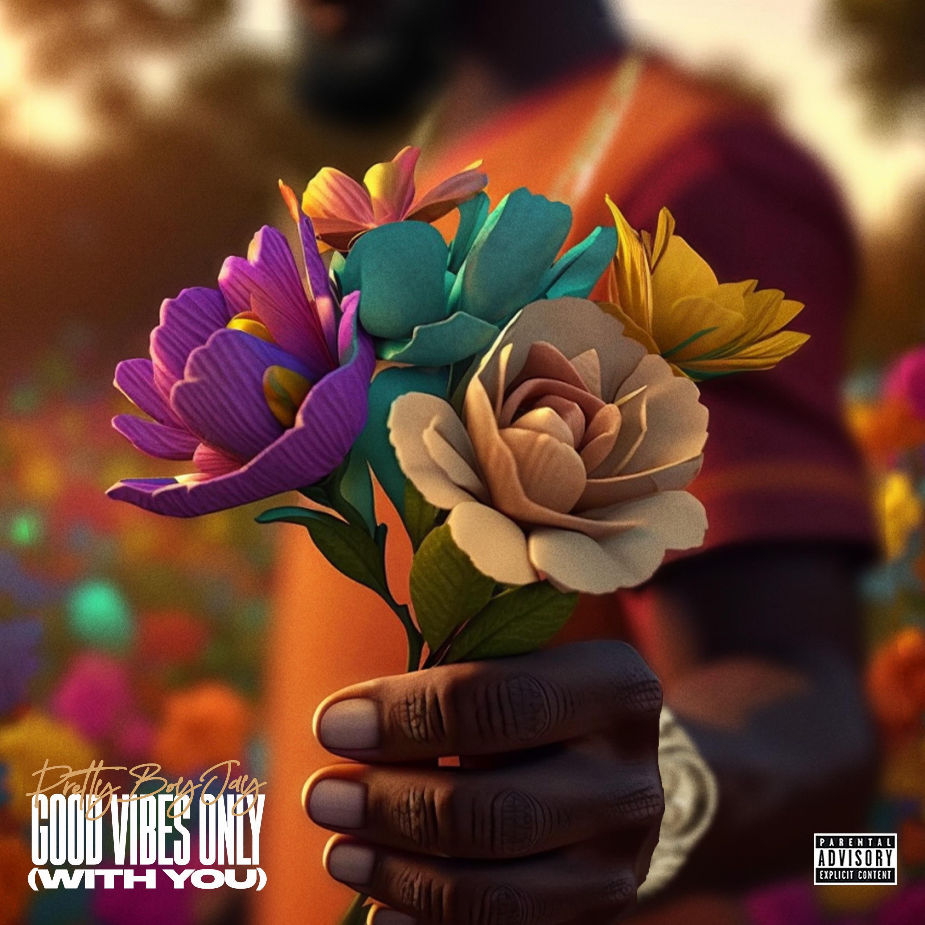 Good Vibes Only - Pretty Boy Jay - 单曲 - 网易云音乐