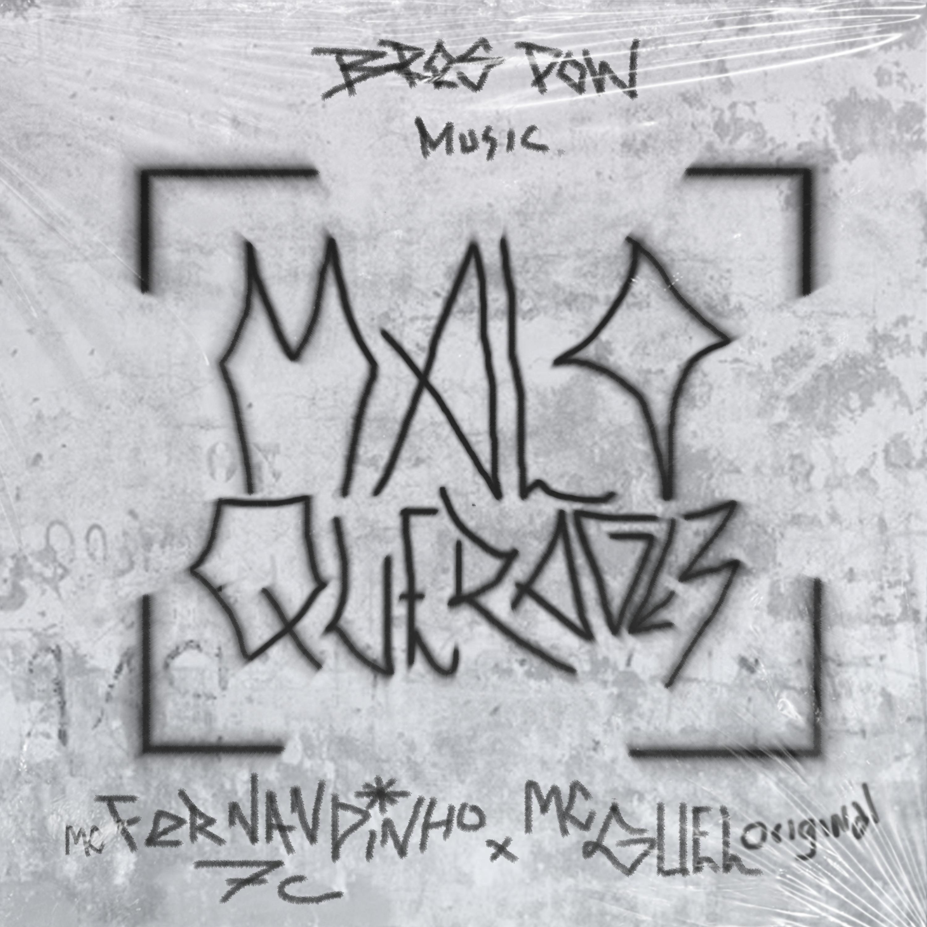 Maloqueragem - Bros Pow/MC Fernandinho 7c/MC Guel Original - 单曲 - 网易云音乐