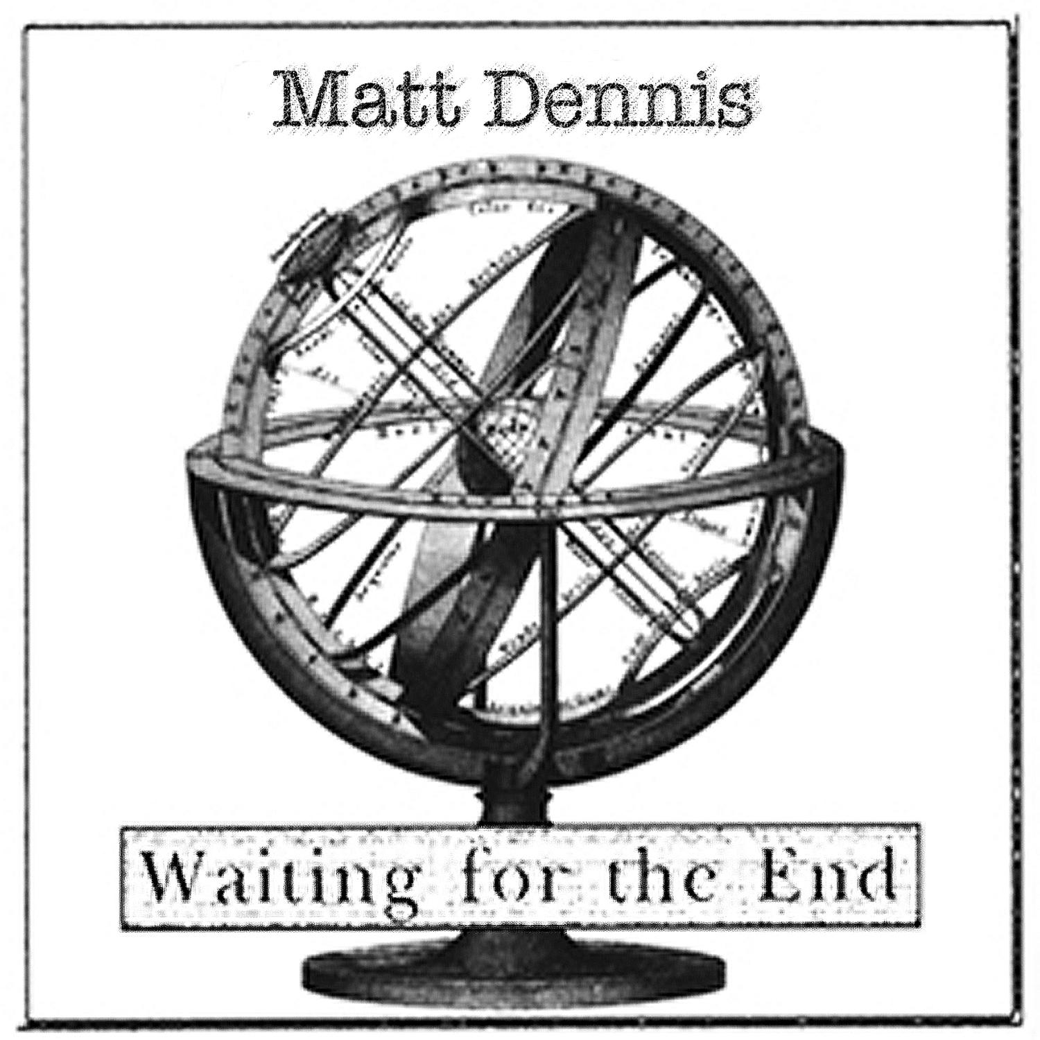 Waiting for the End - Matt Dennis - 专辑 - 网易云音乐
