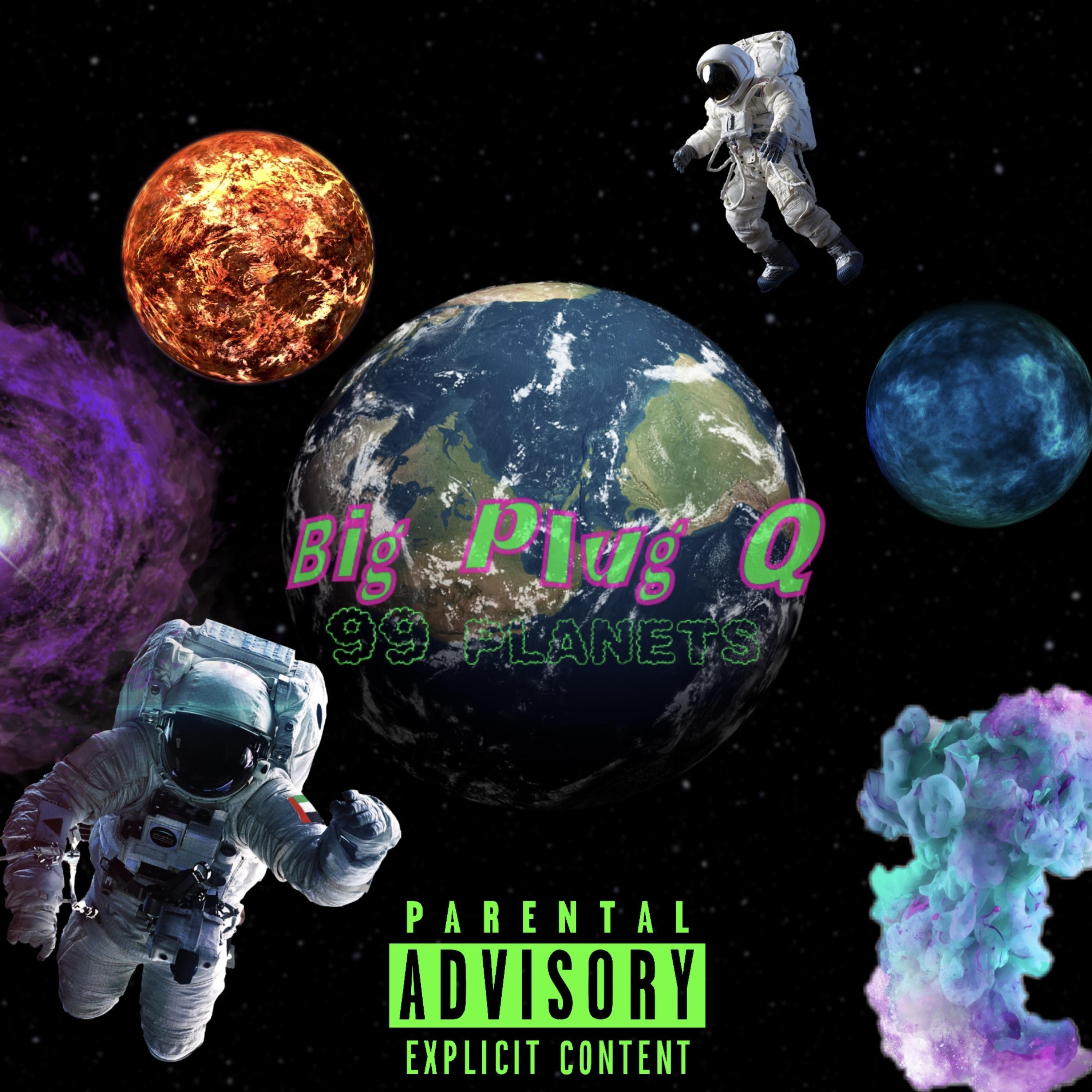99 Planets - Big Plug Q - 专辑 - 网易云音乐