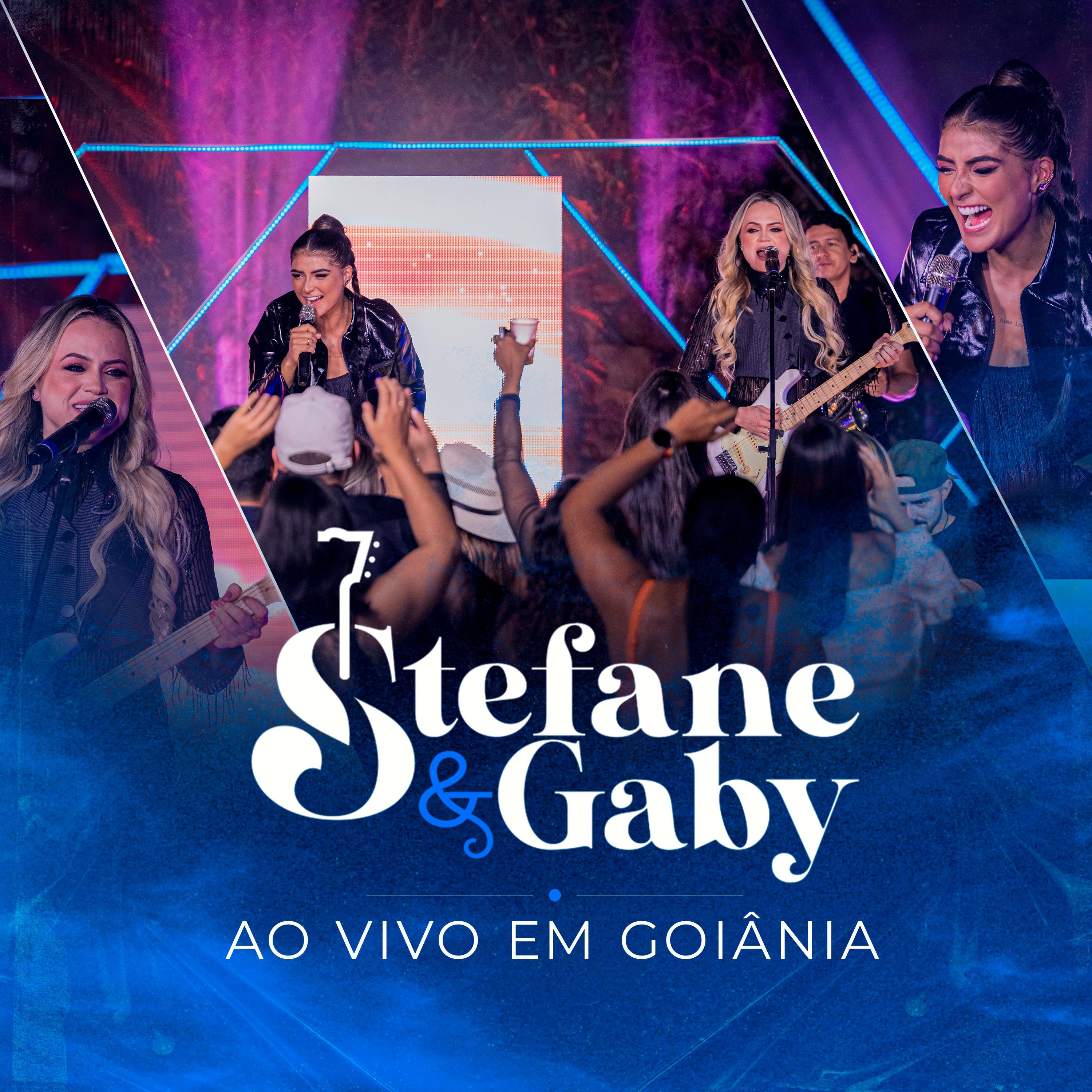 Stefane e Gaby (Ao Vivo em Goiânia) - Stefane e Gaby - 专辑 - 网易云音乐