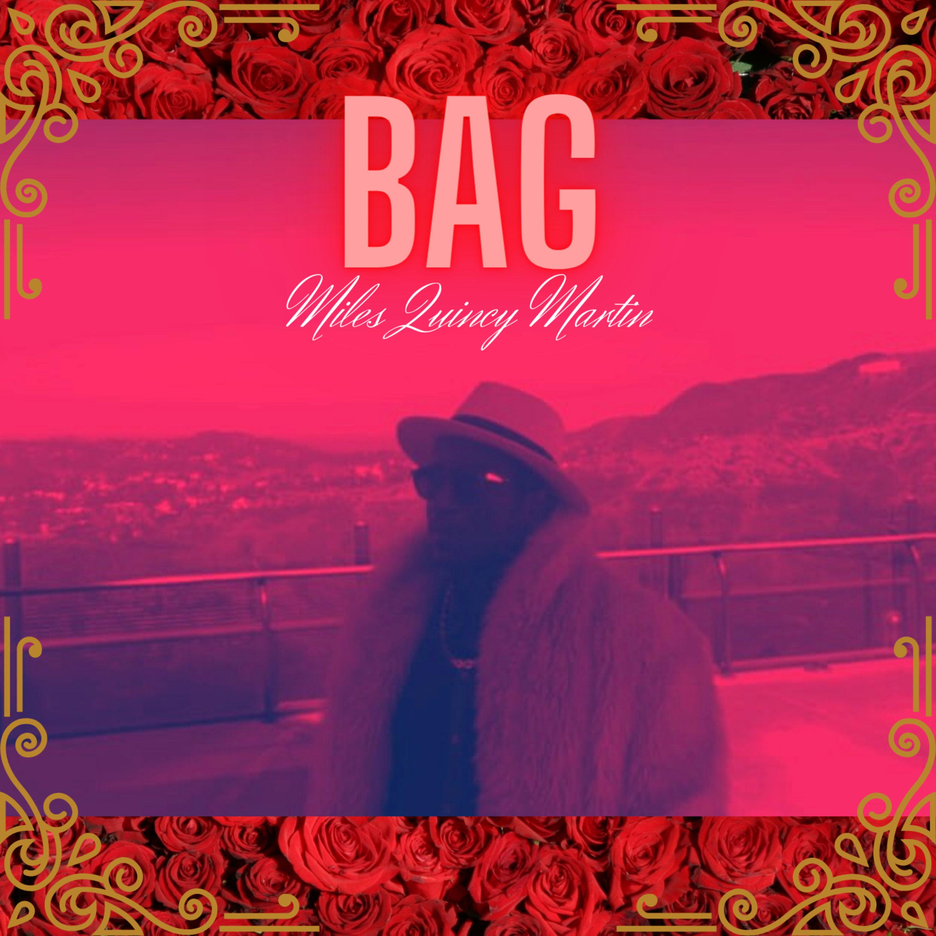 Bag - Miles Quincy Martin - 单曲 - 网易云音乐