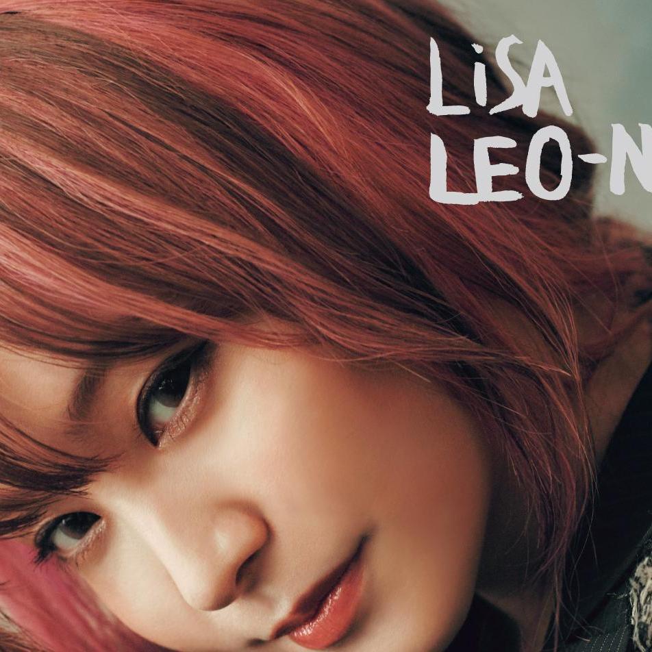 LiSA《LEO-NiNE》预售，这个夏天，让我们一起战斗到最后吧！ - 专栏文章 - 网易云音乐