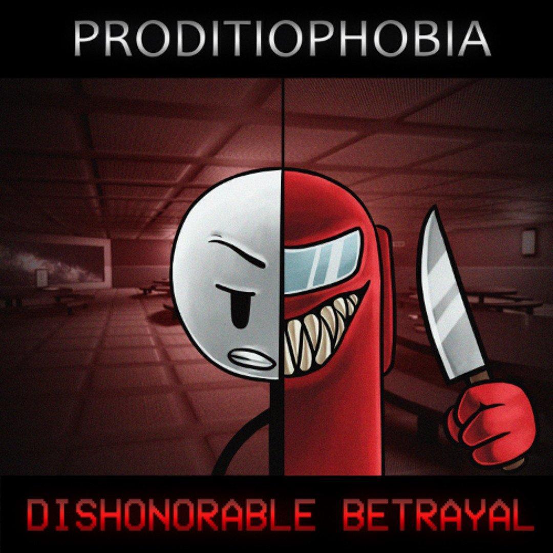 Proditiophobia：Dishonorable Betrayal（Remix） - Undertale/Deltarune 电台 ...