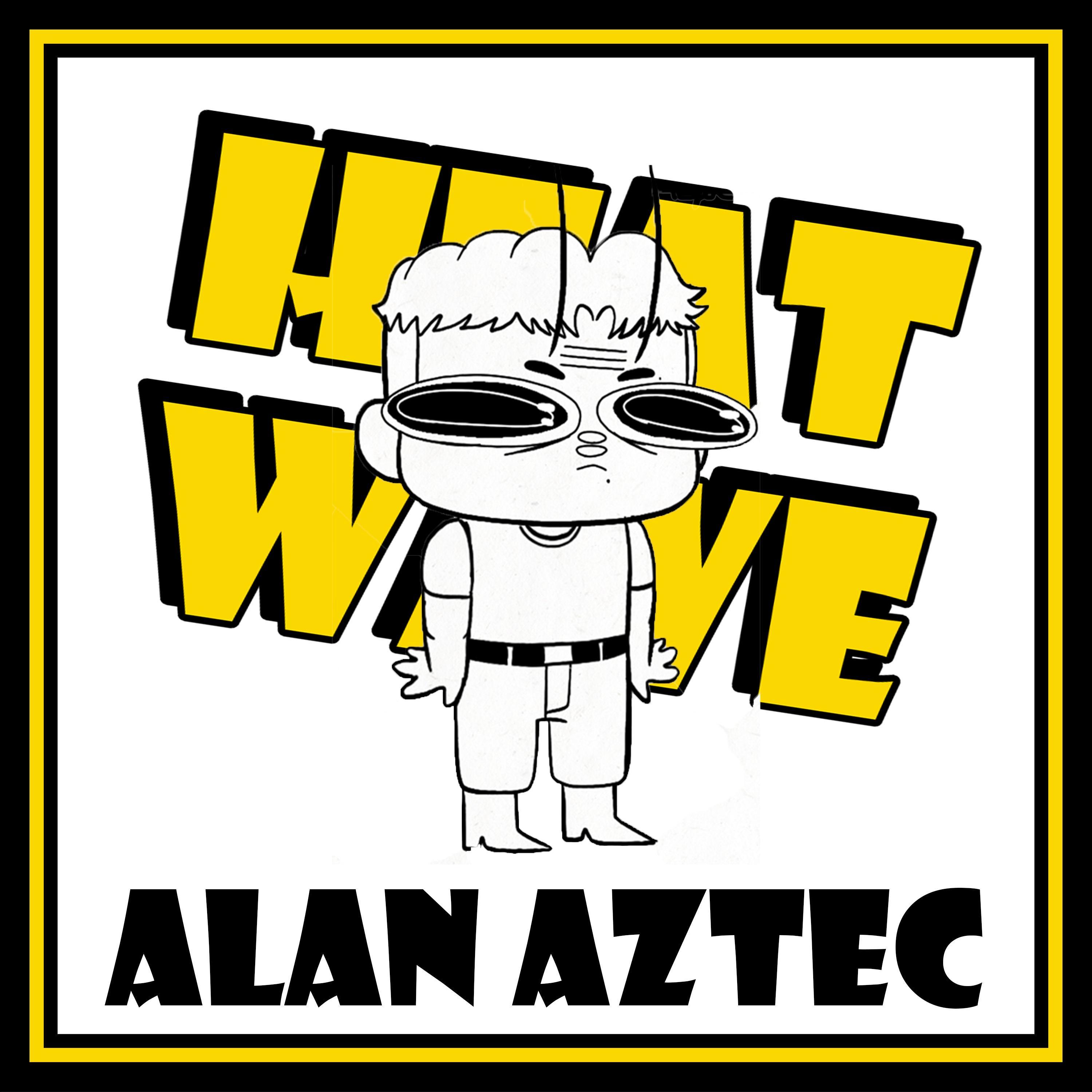 Heatwave - Alan Aztec - 单曲 - 网易云音乐