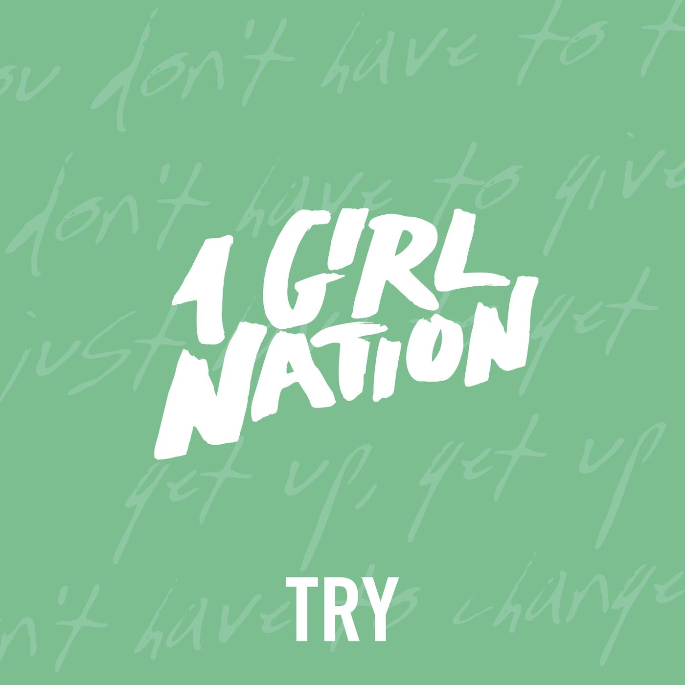 Try - 1 Girl Nation - 单曲 - 网易云音乐
