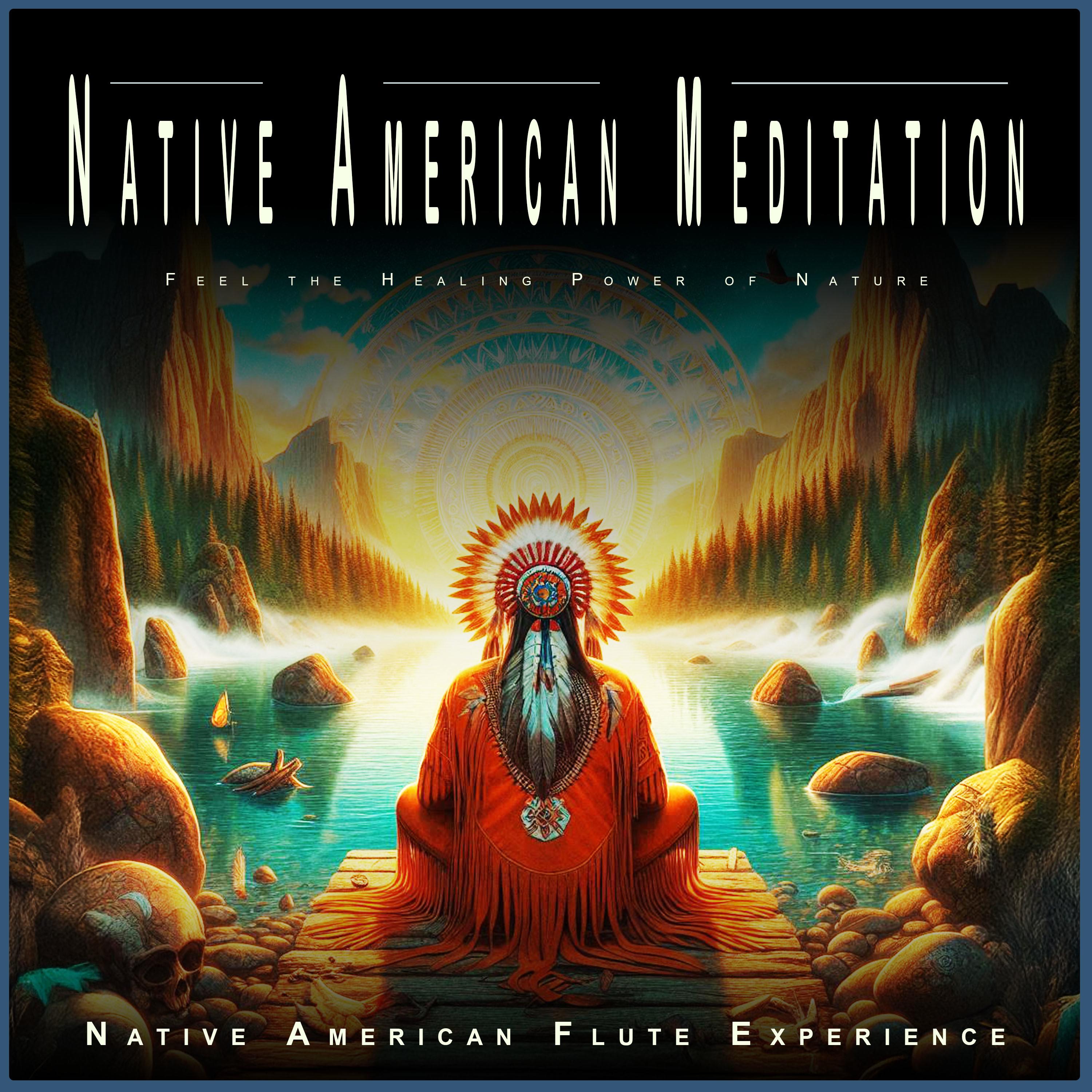 Native American Spirit Awakening - Native American Flute Experience ...