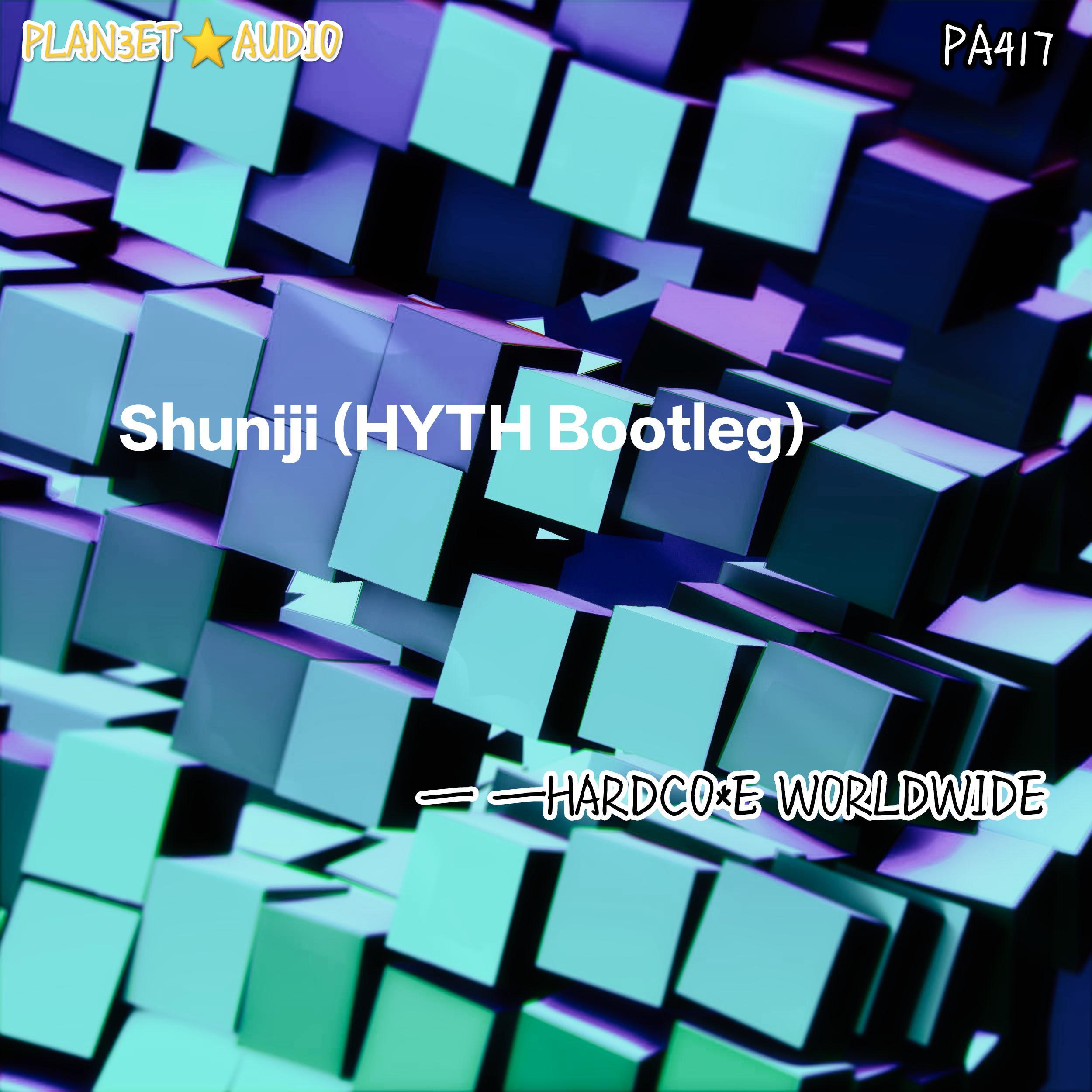 Shuniji (HYTH Bootleg) - PLAN3ET AUDIO叁星社/HYTH - 单曲 - 网易云音乐