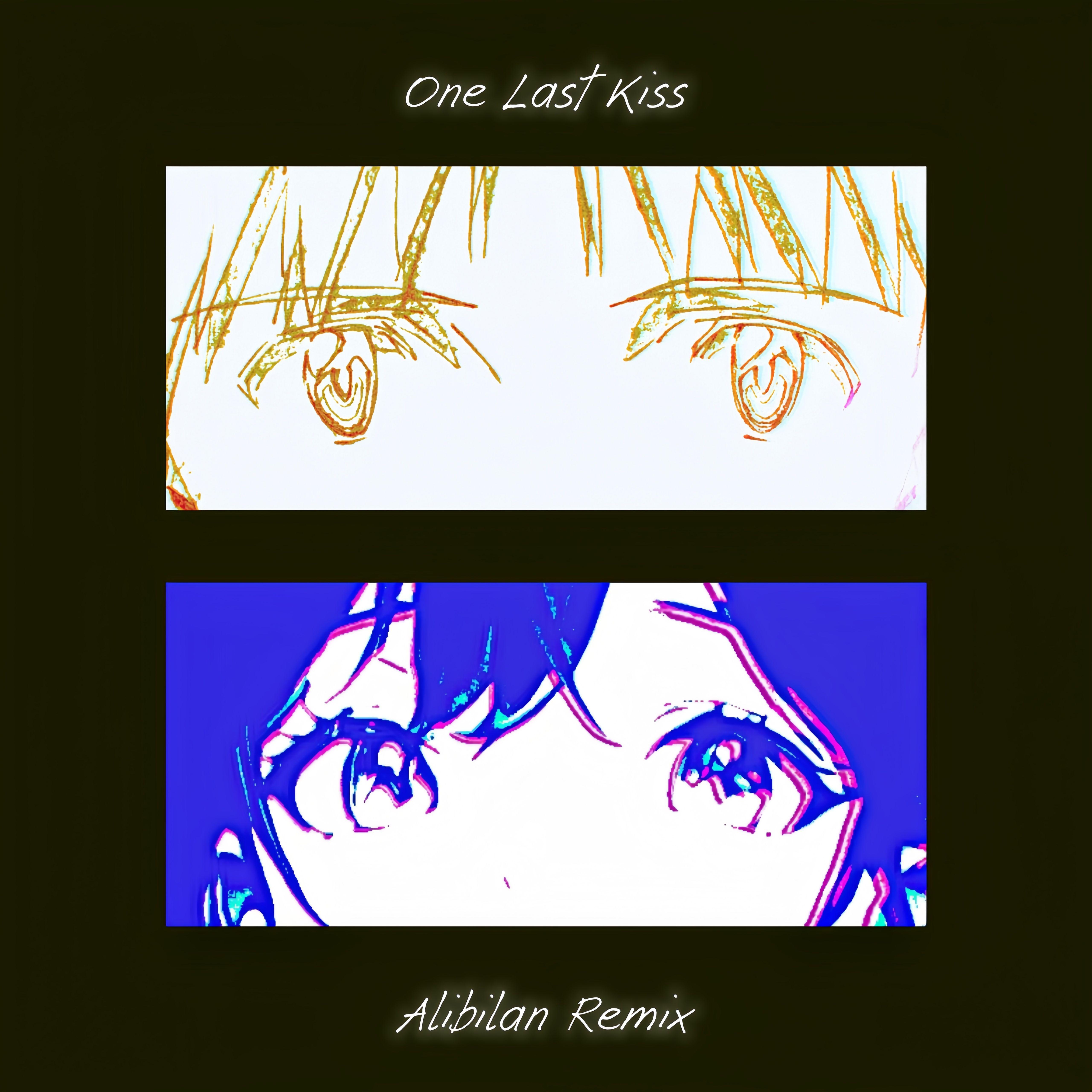 One Last Kiss (Alibilan Remix)[Instrumental] - Alibilan - 单曲 - 网易云音乐