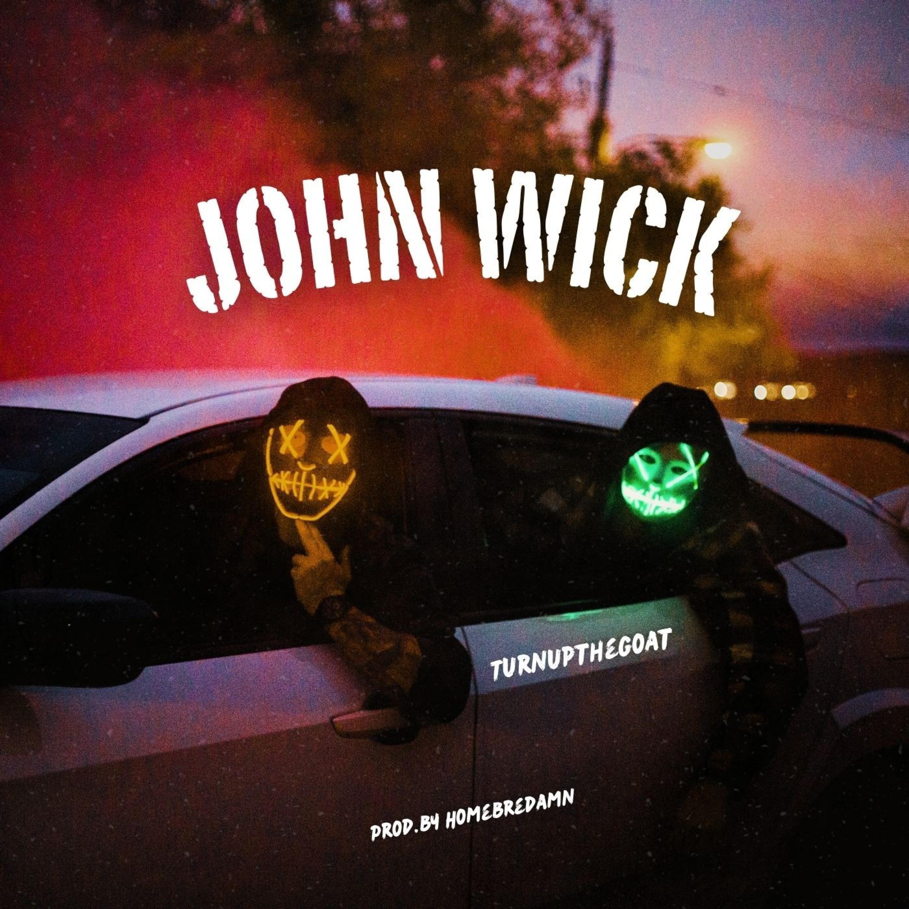 John wick (Chain Gang) - TurnuptheGoat - 单曲 - 网易云音乐