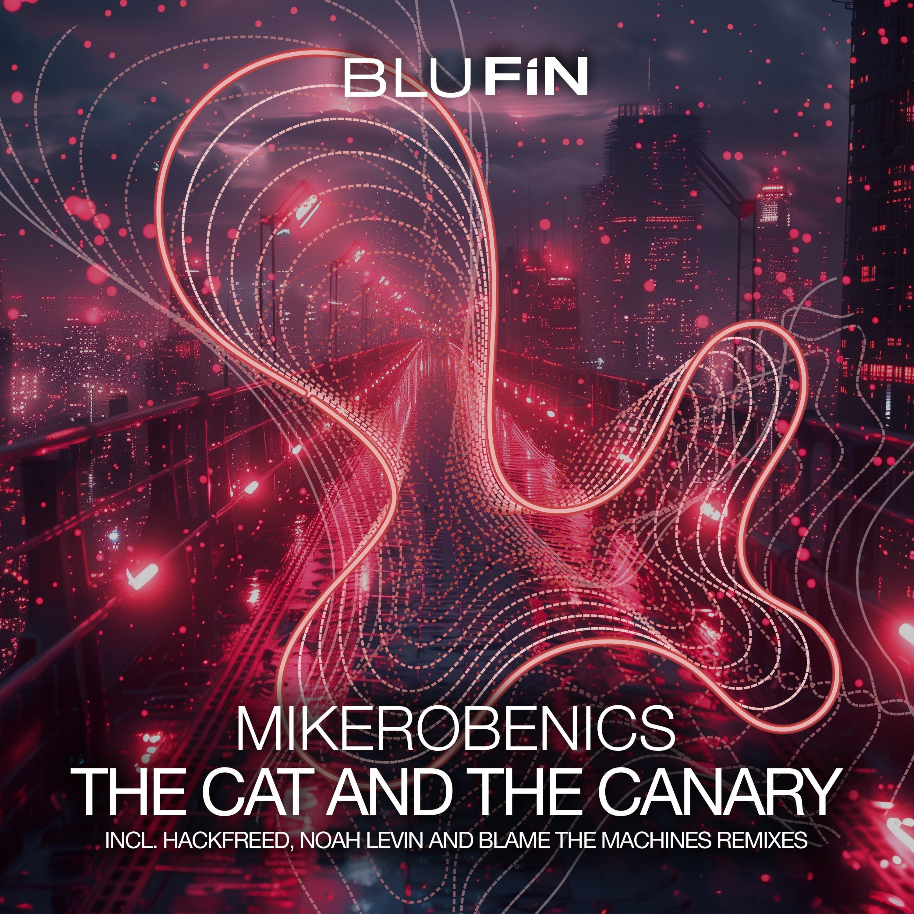The Cat and the Canary (Blame the Machines Remix) - Mikerobenics - 单曲 ...
