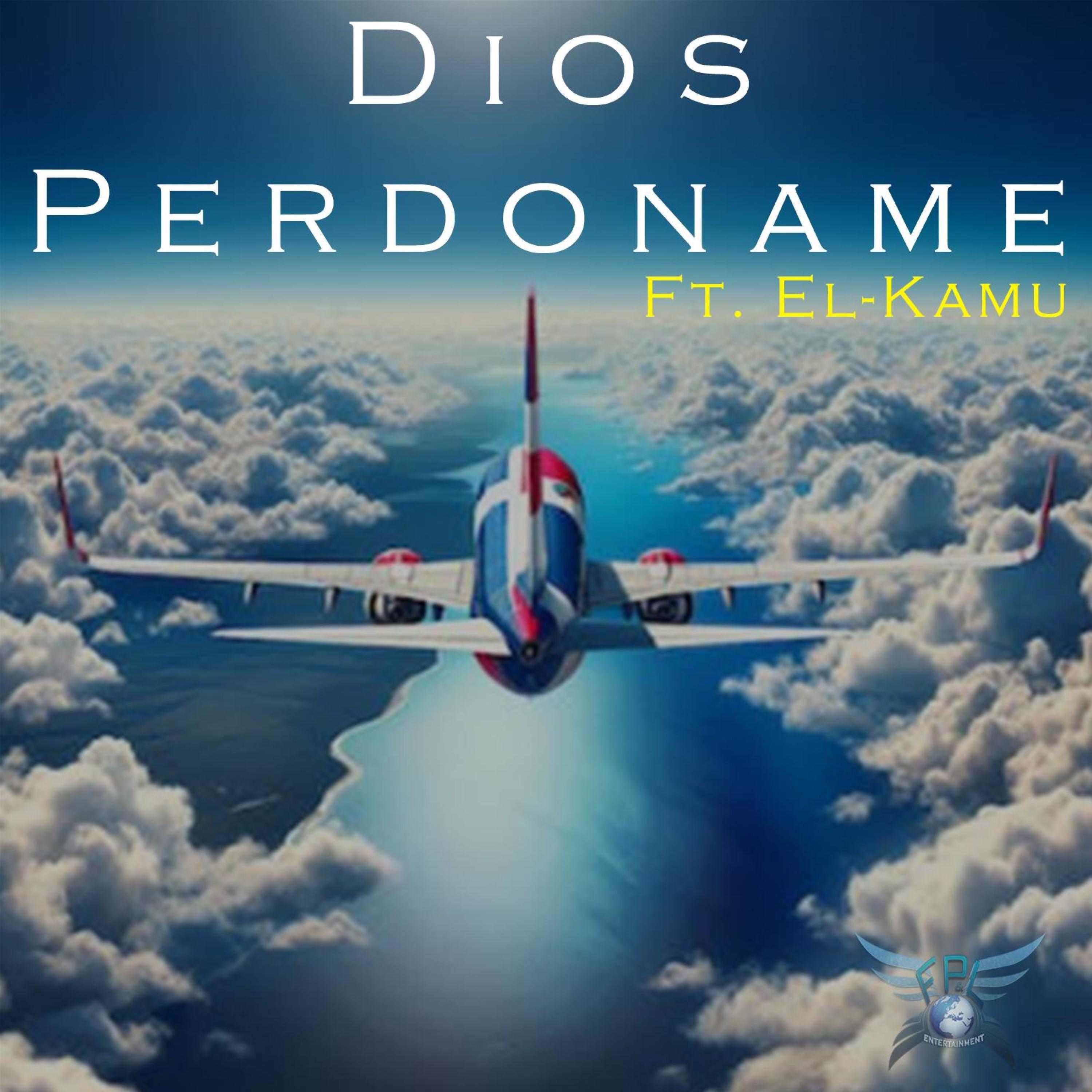 Dios Perdoname (feat. El- Kamu) - TweeterBorough/El- Kamu - 单曲 - 网易云音乐