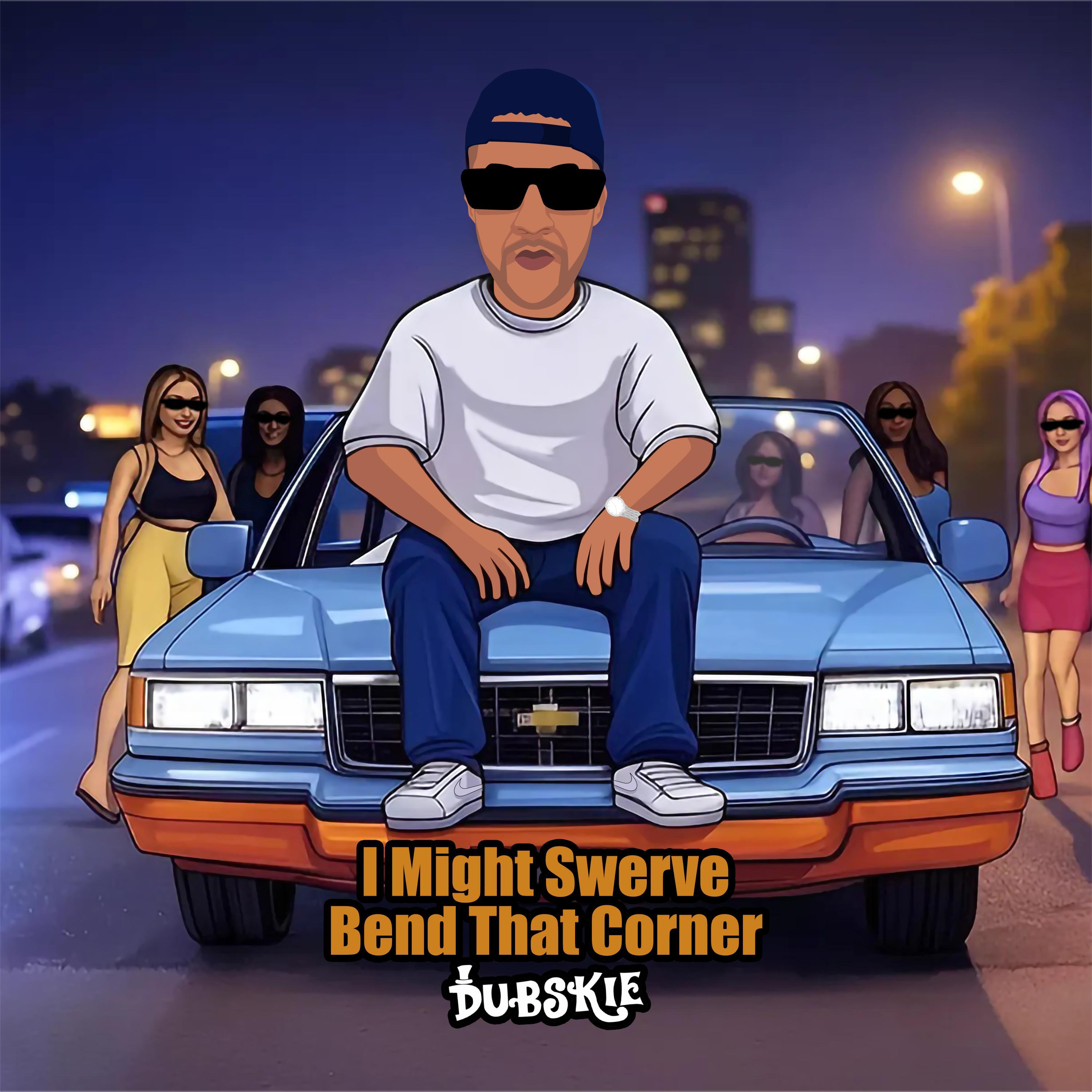 I Might Swerve Bend That Corner - Dubskie - 专辑 - 网易云音乐