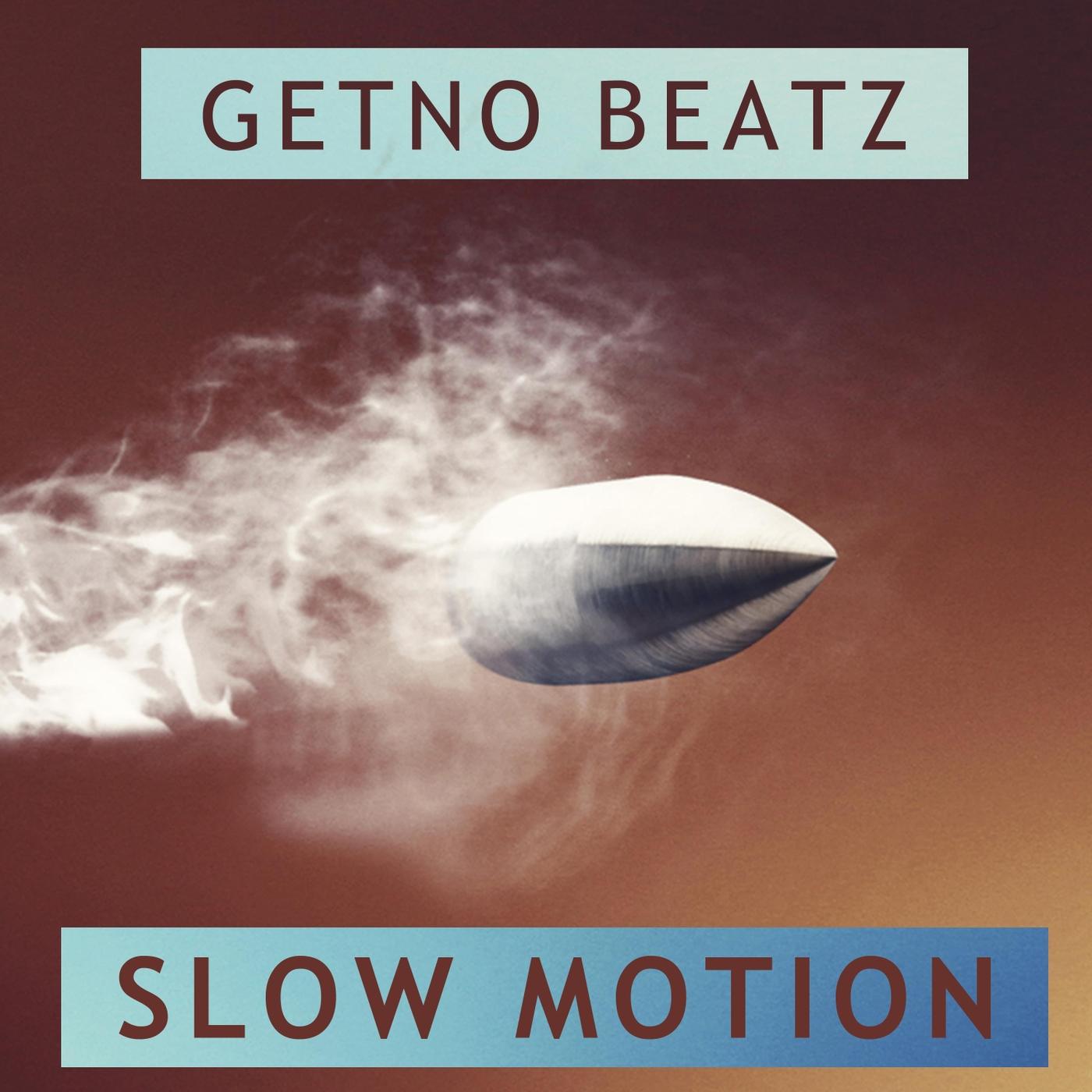 Slow Motion - Getno Beatz - 单曲 - 网易云音乐
