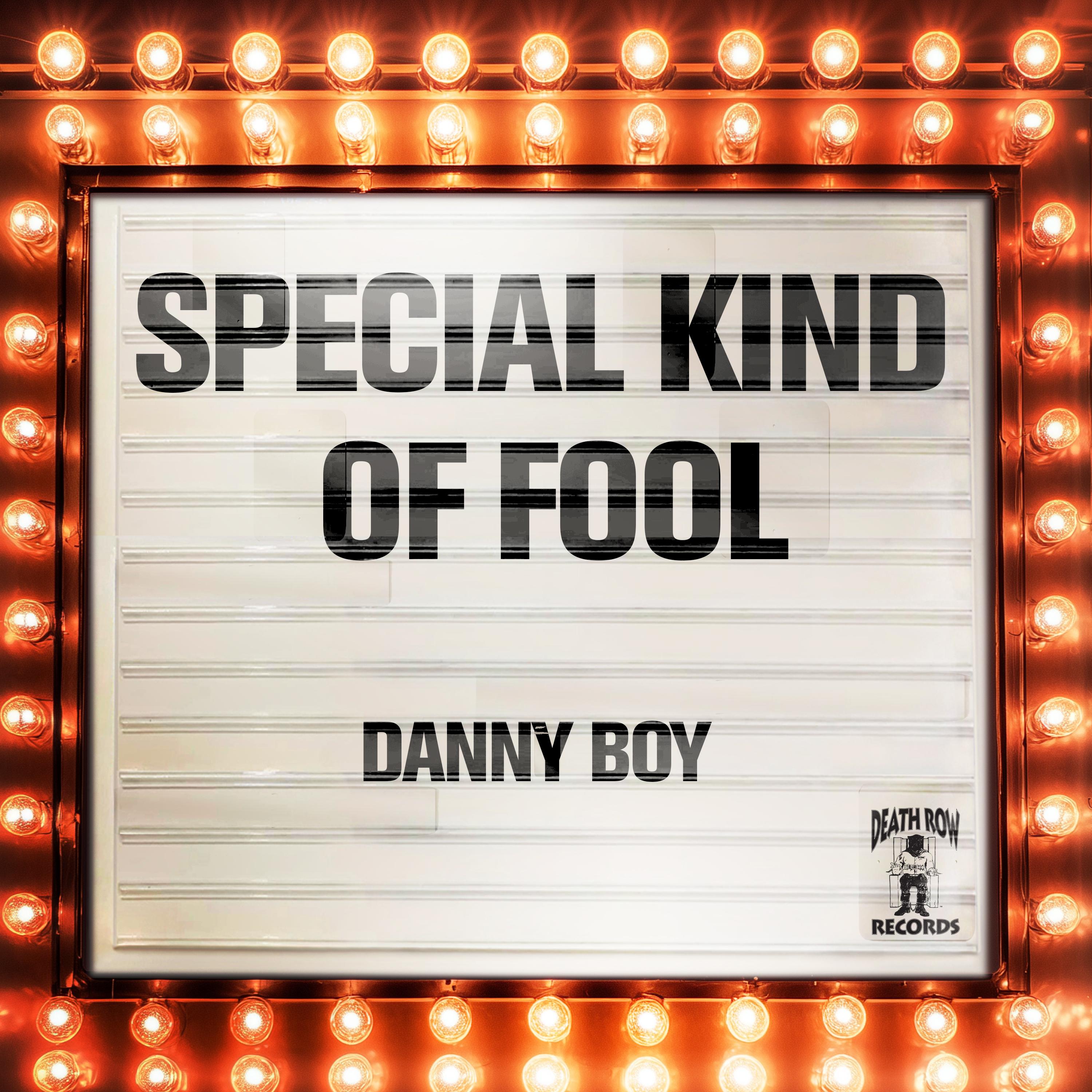 Special Kind of Fool - Danny Boy - 专辑 - 网易云音乐