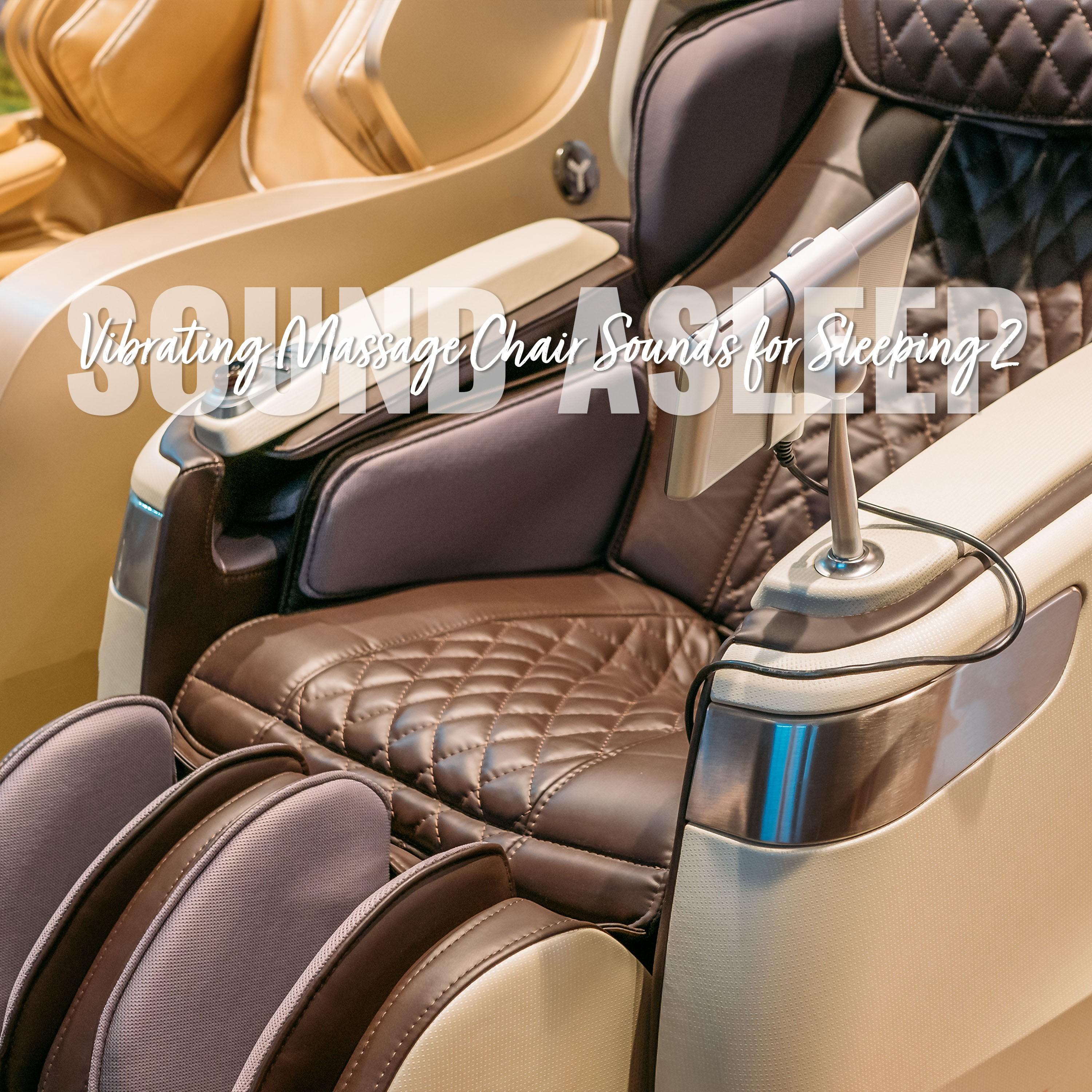 Sound Asleep: Vibrating Massage Chair Sounds for Sleeping 2 - Elijah ...