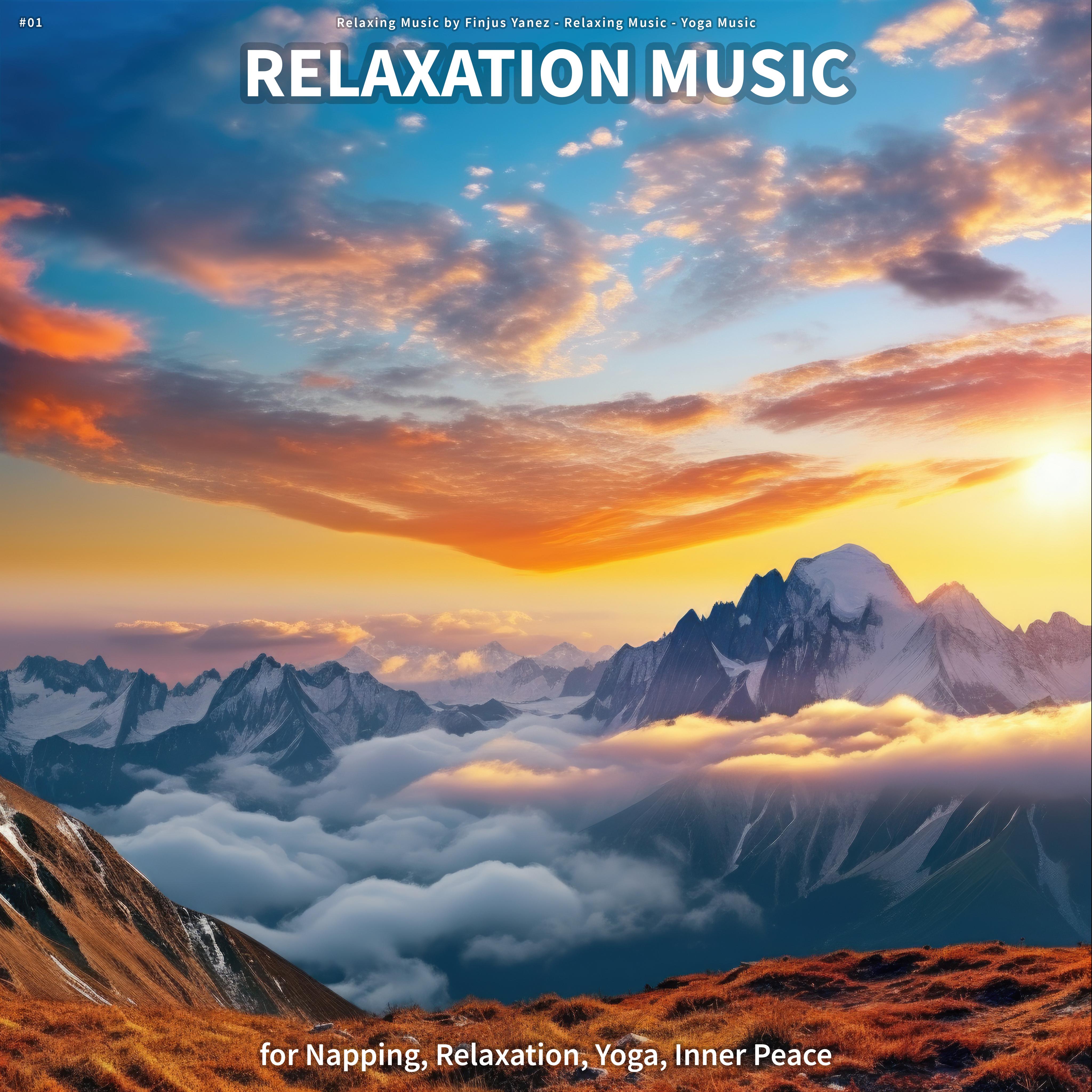 #01 Relaxation Music for Napping, Relaxation, Yoga, Inner Peace ...