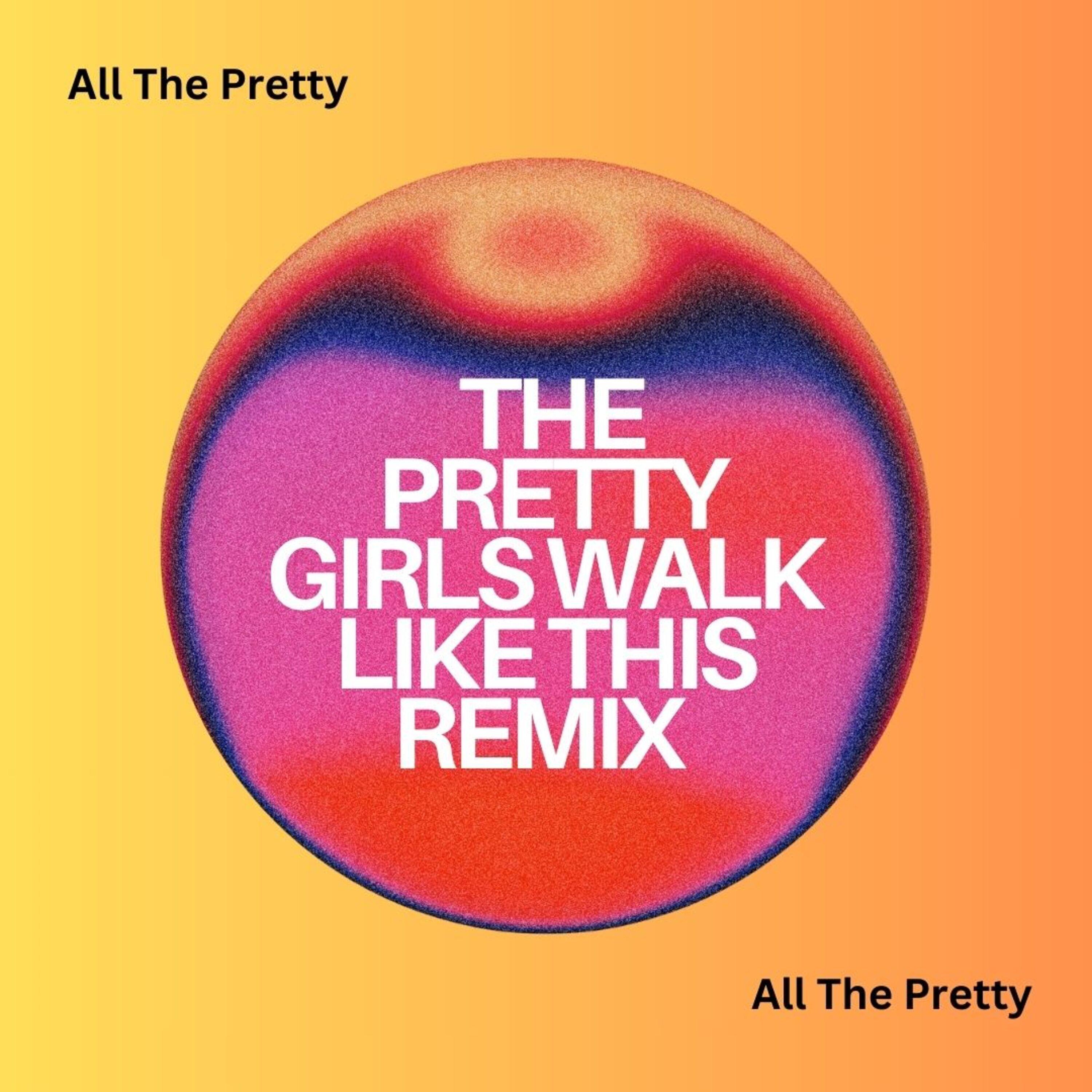 All the Pretty Girls Walk Like This Remix Chill - Beatkart - 专辑 - 网易云音乐