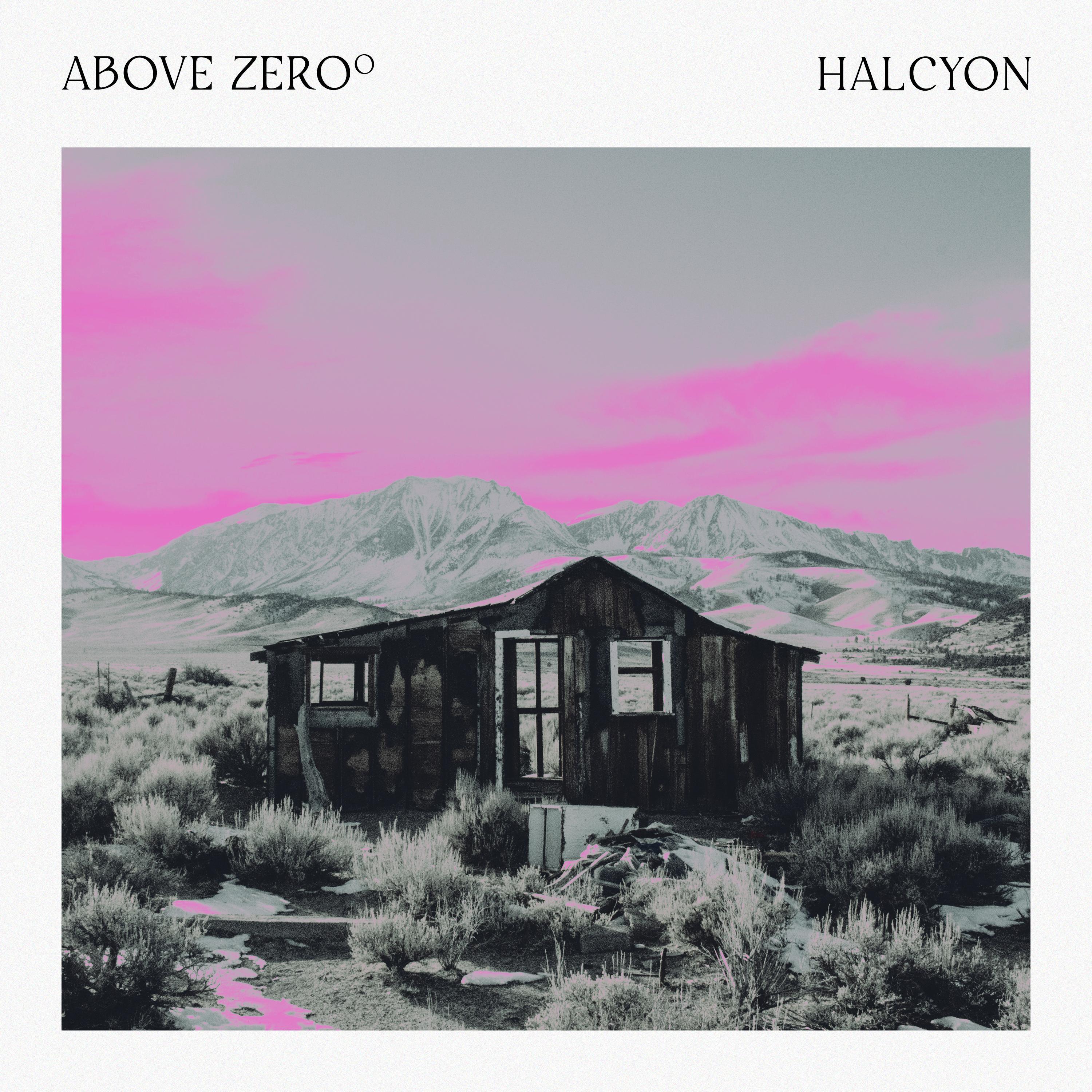 Halcyon - Above Zero - 单曲 - 网易云音乐