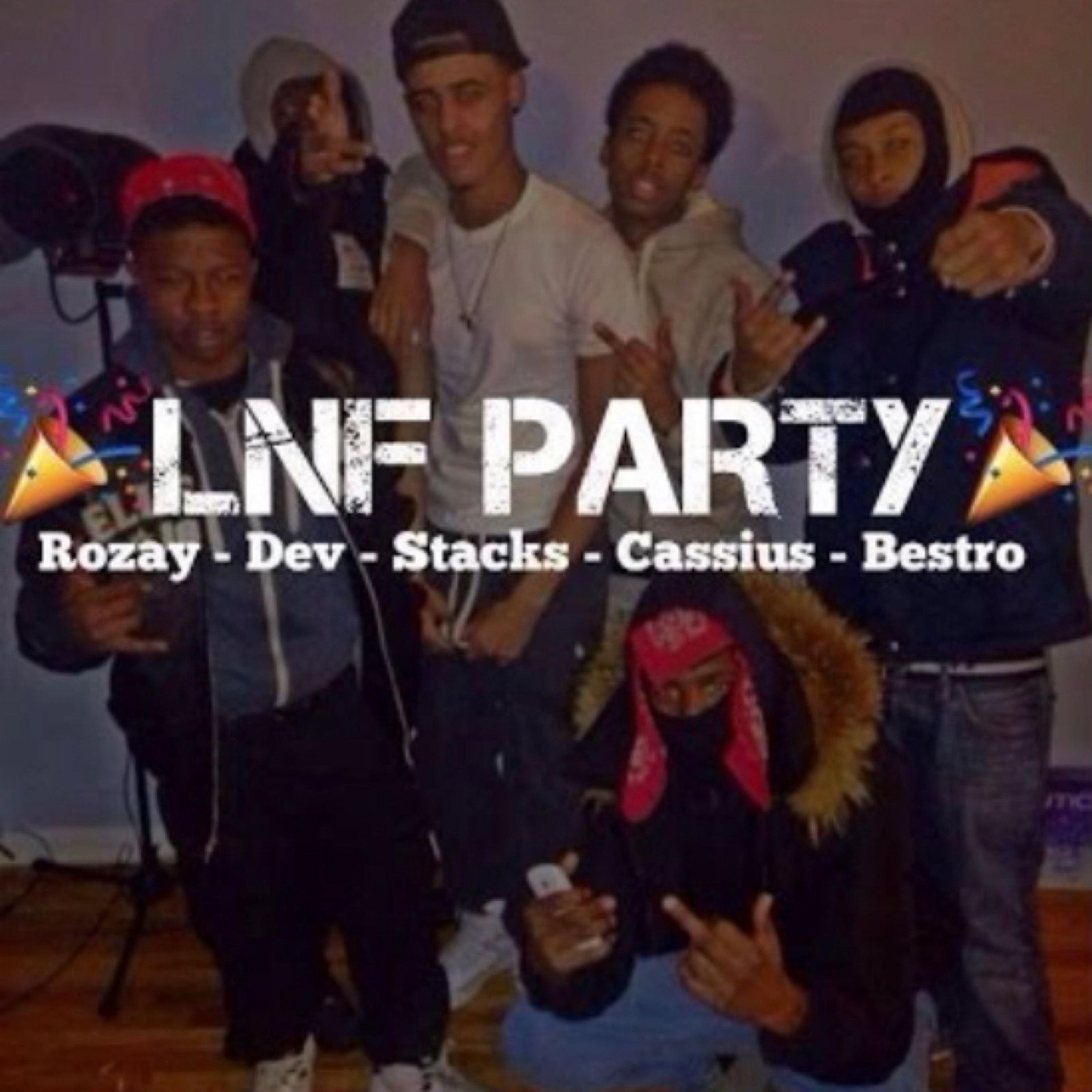Lnf Party (feat. Richie Rozay, Dev Bands, Cassius & Bestro) - LNF ...