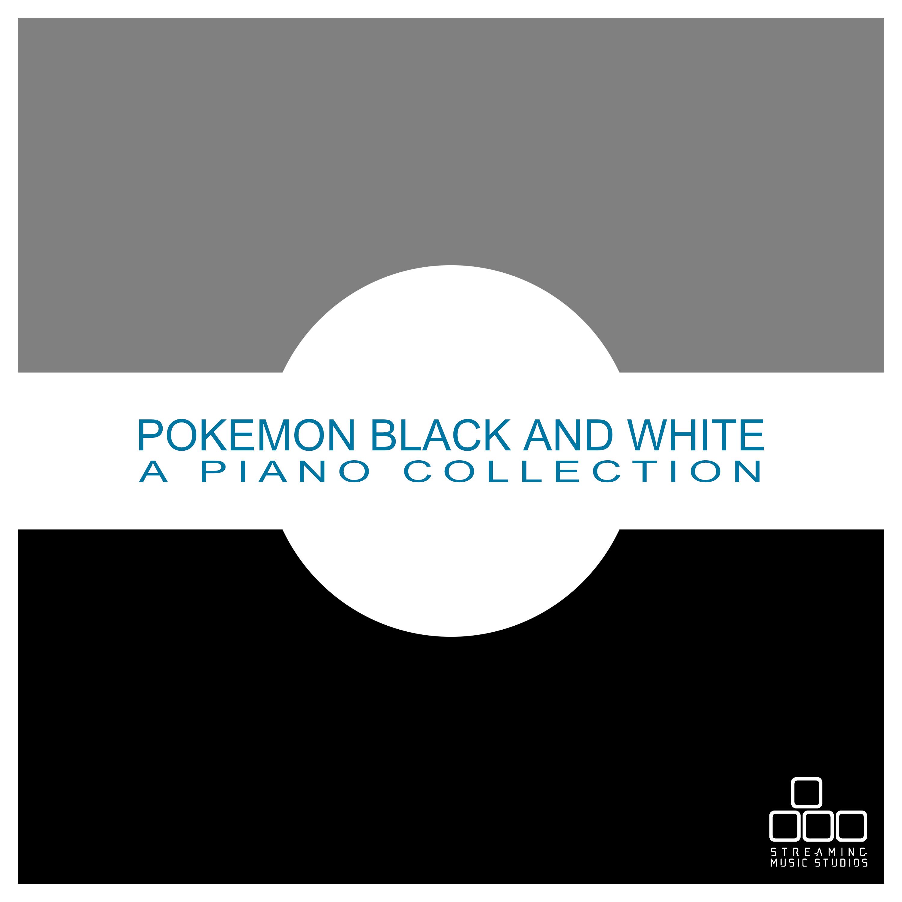 Pokemon Black and White - A Piano Collection - Streaming Music Studios ...